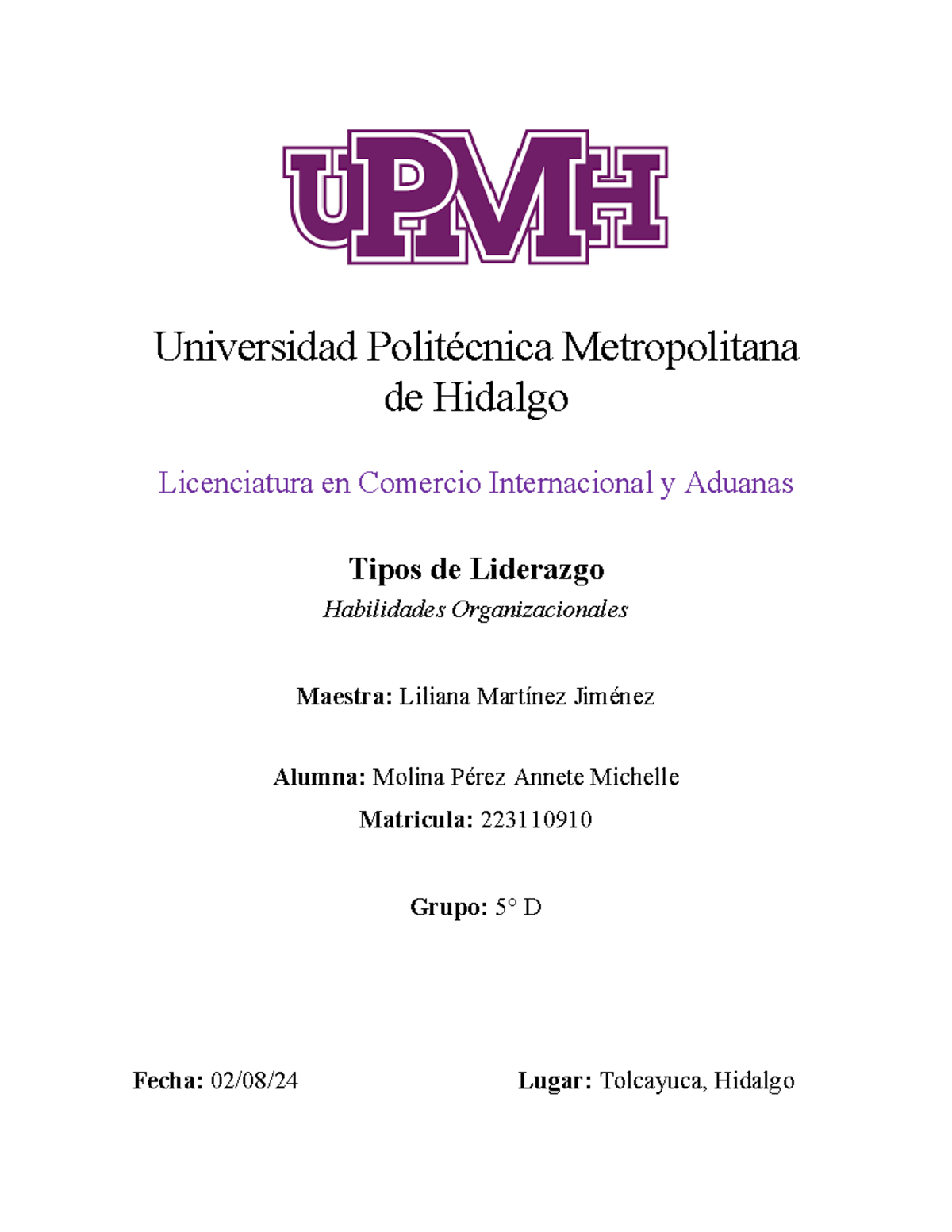 Tipos de Liderazgo - Universidad Politécnica Metropolitana de Hidalgo Licenciatura en Comercio ...