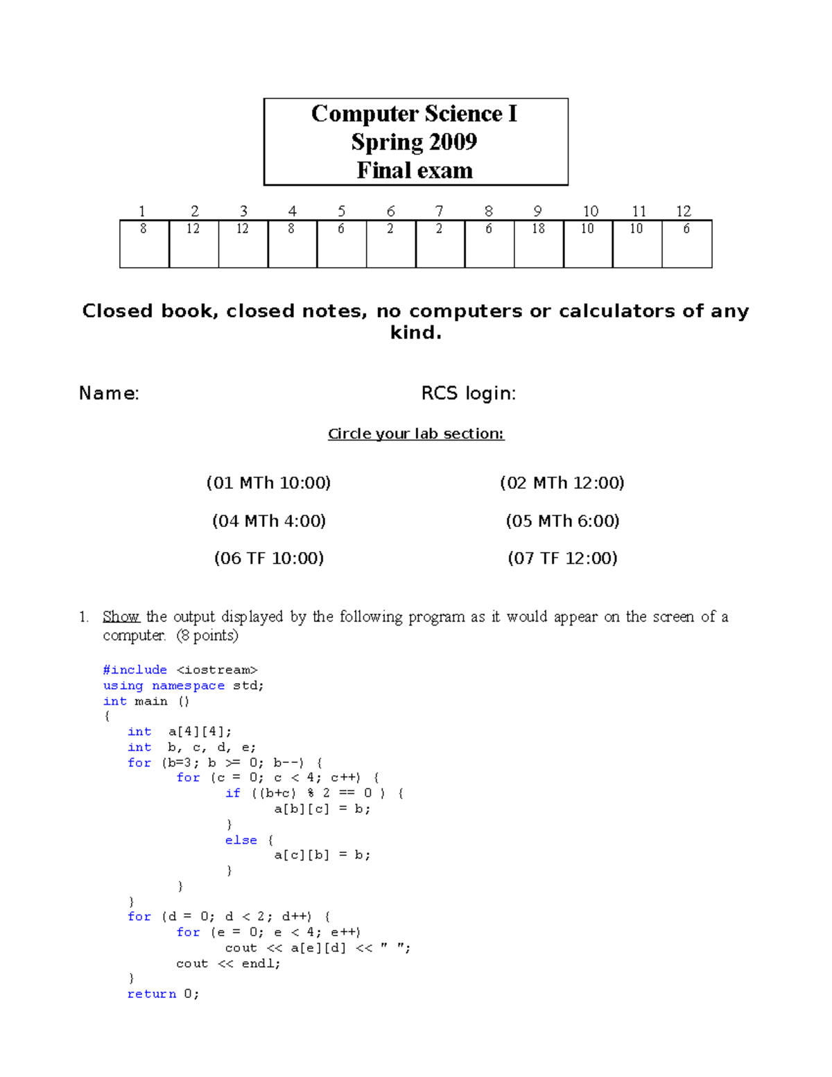 Final 20sol4 - homework - Computer Science I Spring 2009 Final exam 1 2 ...