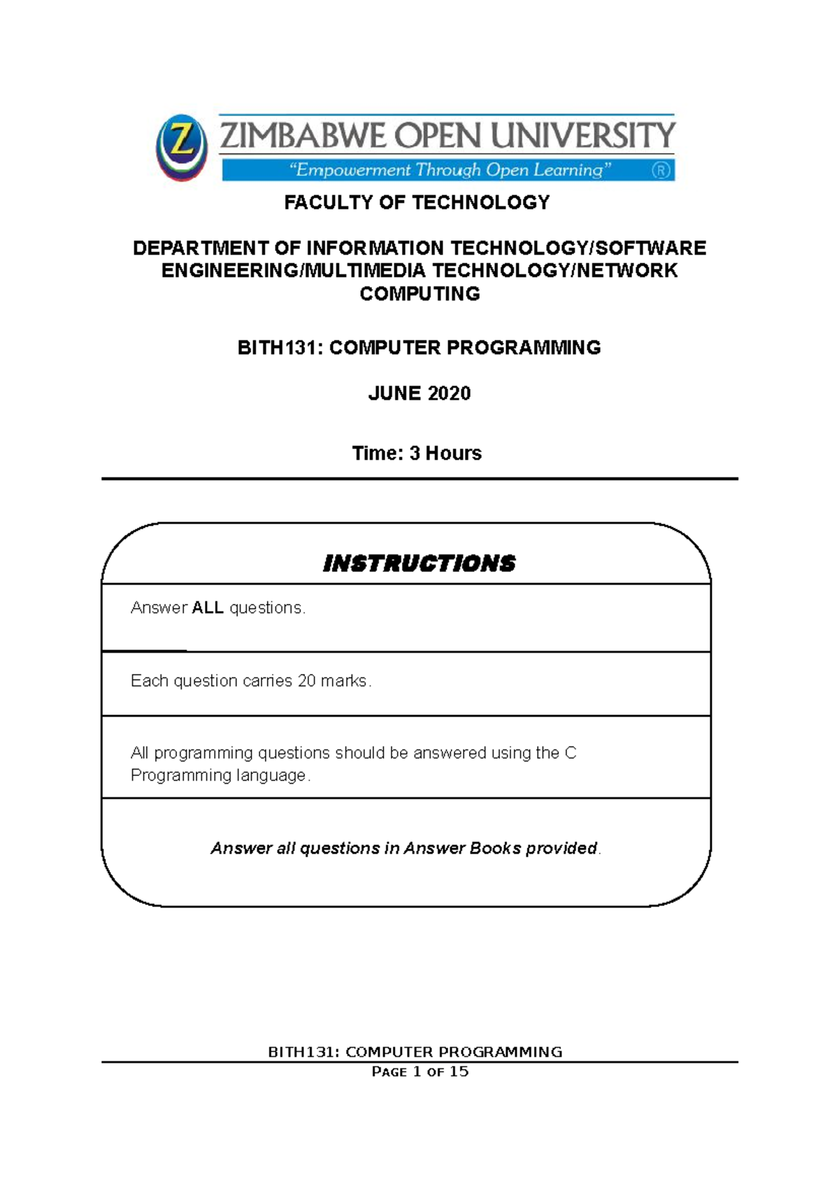 BITH131 Exam 2020 - C Programming exam 2022 - FACULTY OF TECHNOLOGY DEPARTMENT OF INFORMATION ...