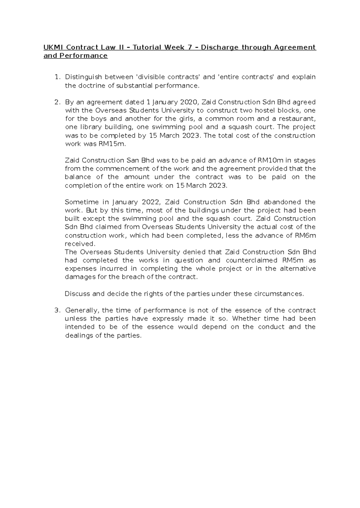 Tutorial Week 7 - Distinguish between 'divisible contracts' and 'entire contracts' and explain ...