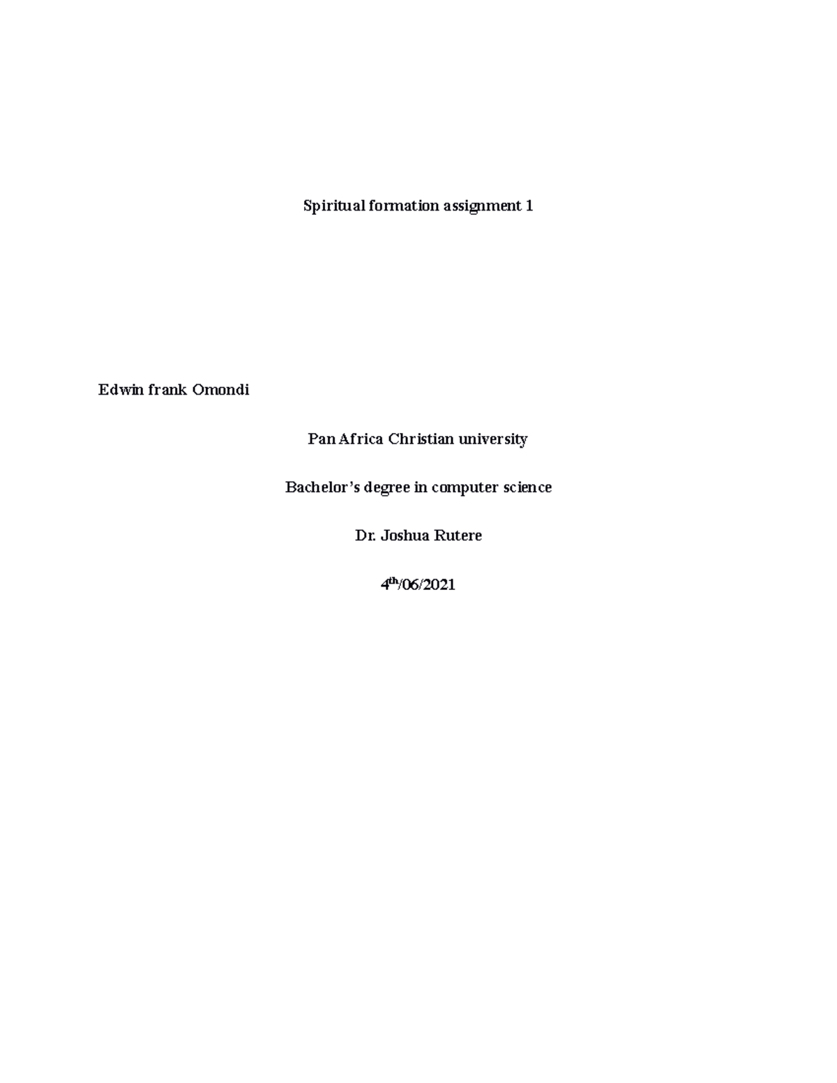 Spiritual formation assignment 1 - Joshua Rutere 4 th/06/ Introduction ...