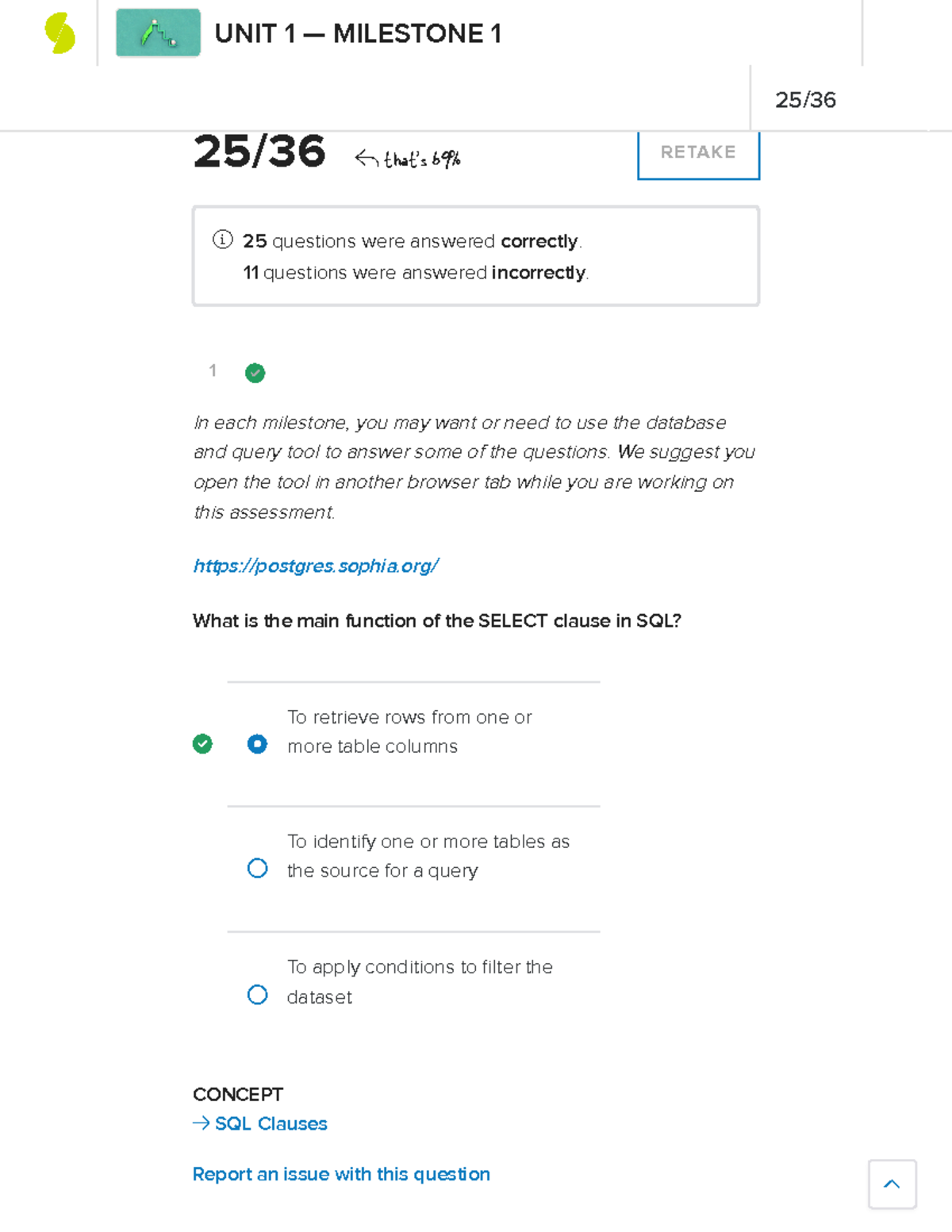 introduction Relational database milestone 1 - 1 CONCEPT → SQL Clauses 25/36 that's 69% RETAKE ...