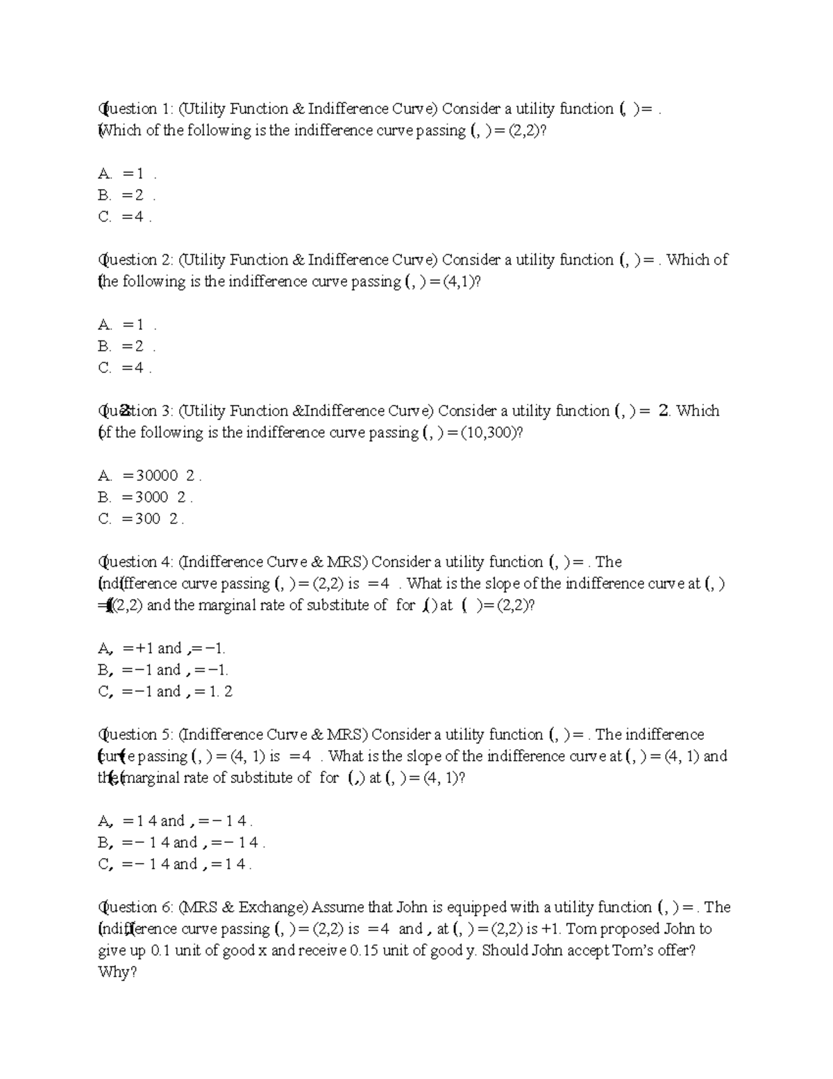 Econ assignment 4 - Economics - Question 1: (Utility Function ...