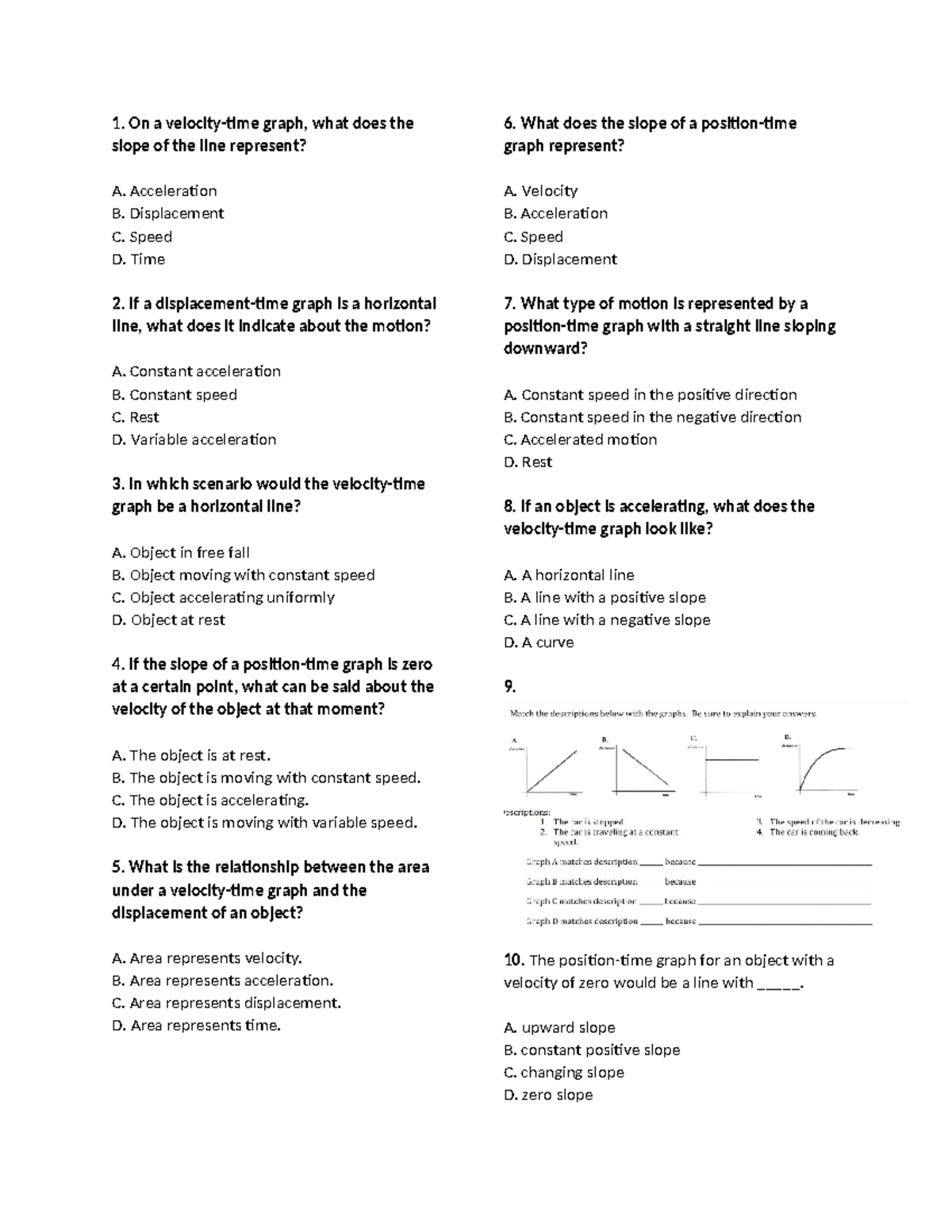 Practice test in motion graphs - On a velocity-time graph, what does ...