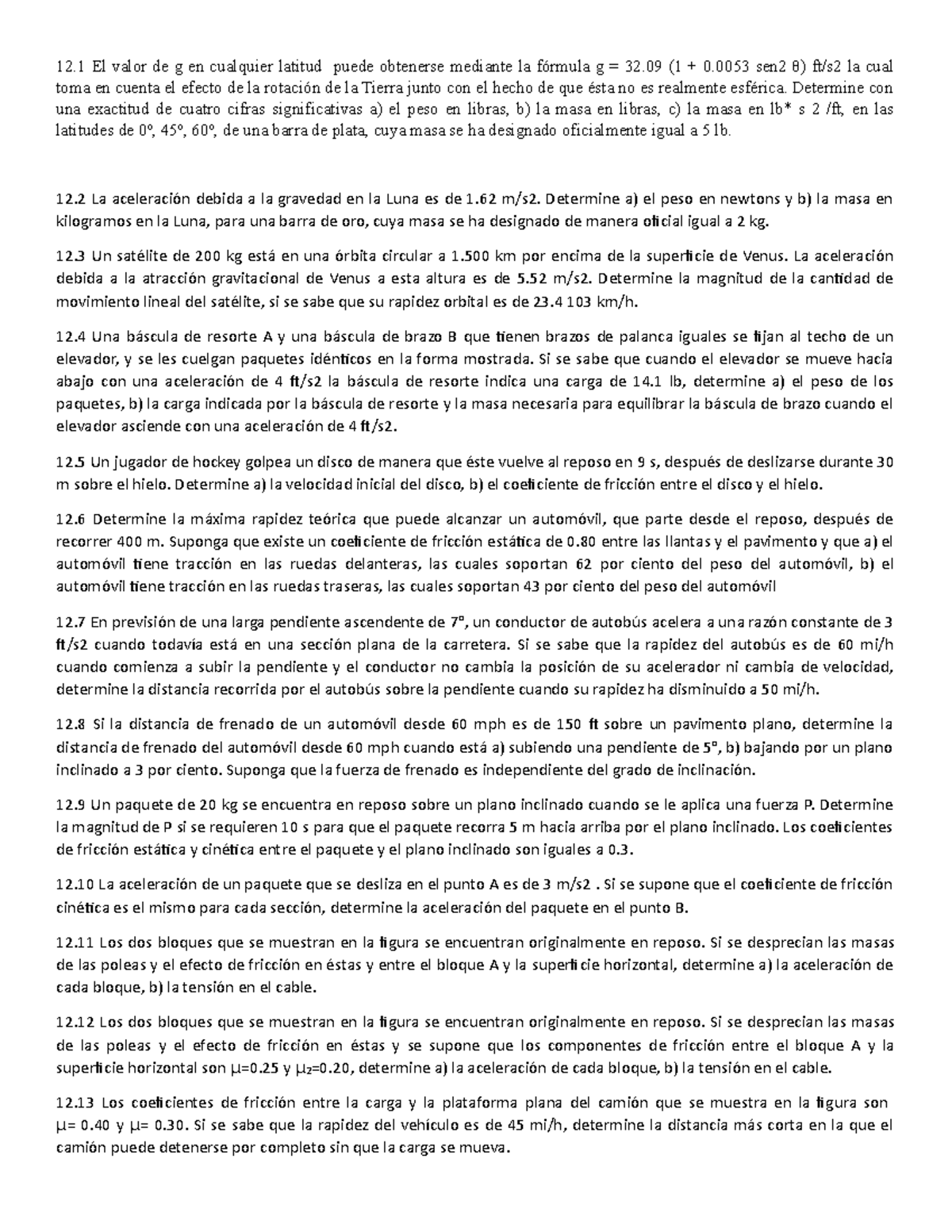 Ejerc 2 - fisica - 12 El valor de g en cualquier latitud puede obtenerse mediante la fórmula g ...