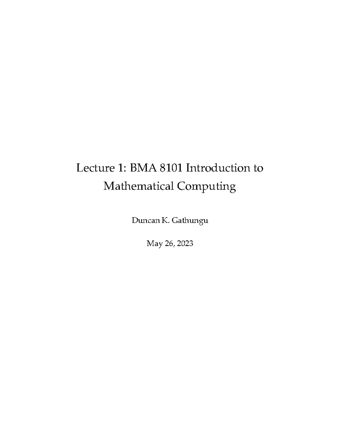 BMA 8101 Lecture 1 - Excellent. - Lecture 1: BMA 8101 Introduction to ...