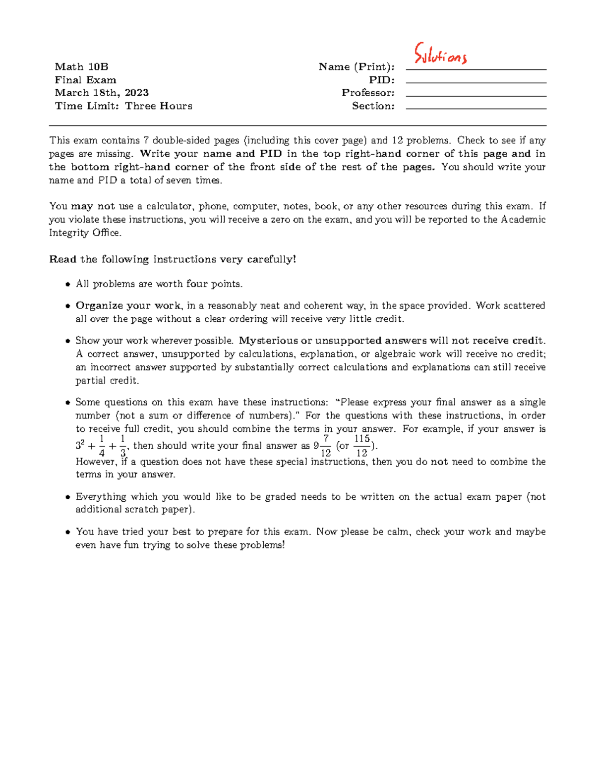 Math 10b final solutions ver 1 - Math 10B Name (Print): Final Exam PID ...
