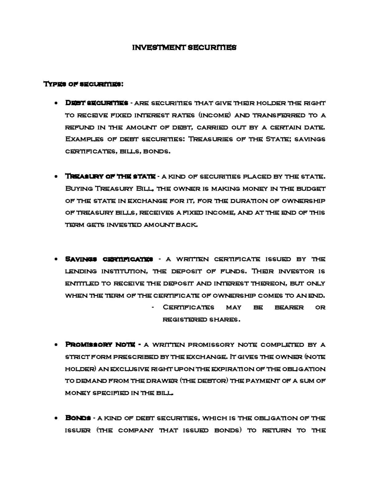 Investment Securities - INVESTMENT SECURITIES Types of securities: Debt ...