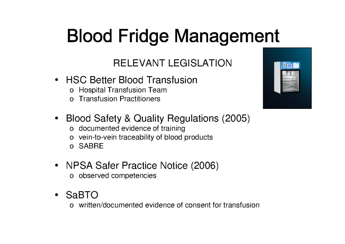 Blood Fridge Management - RELEVANT LEGISLATION HSC Better Blood ...