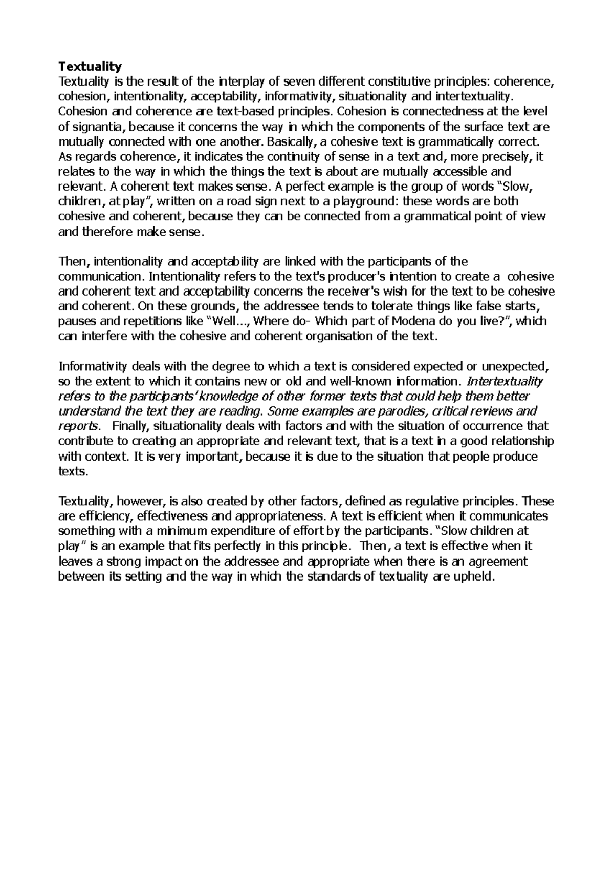 Notes on Textuality - Textuality Textuality is the result of the ...