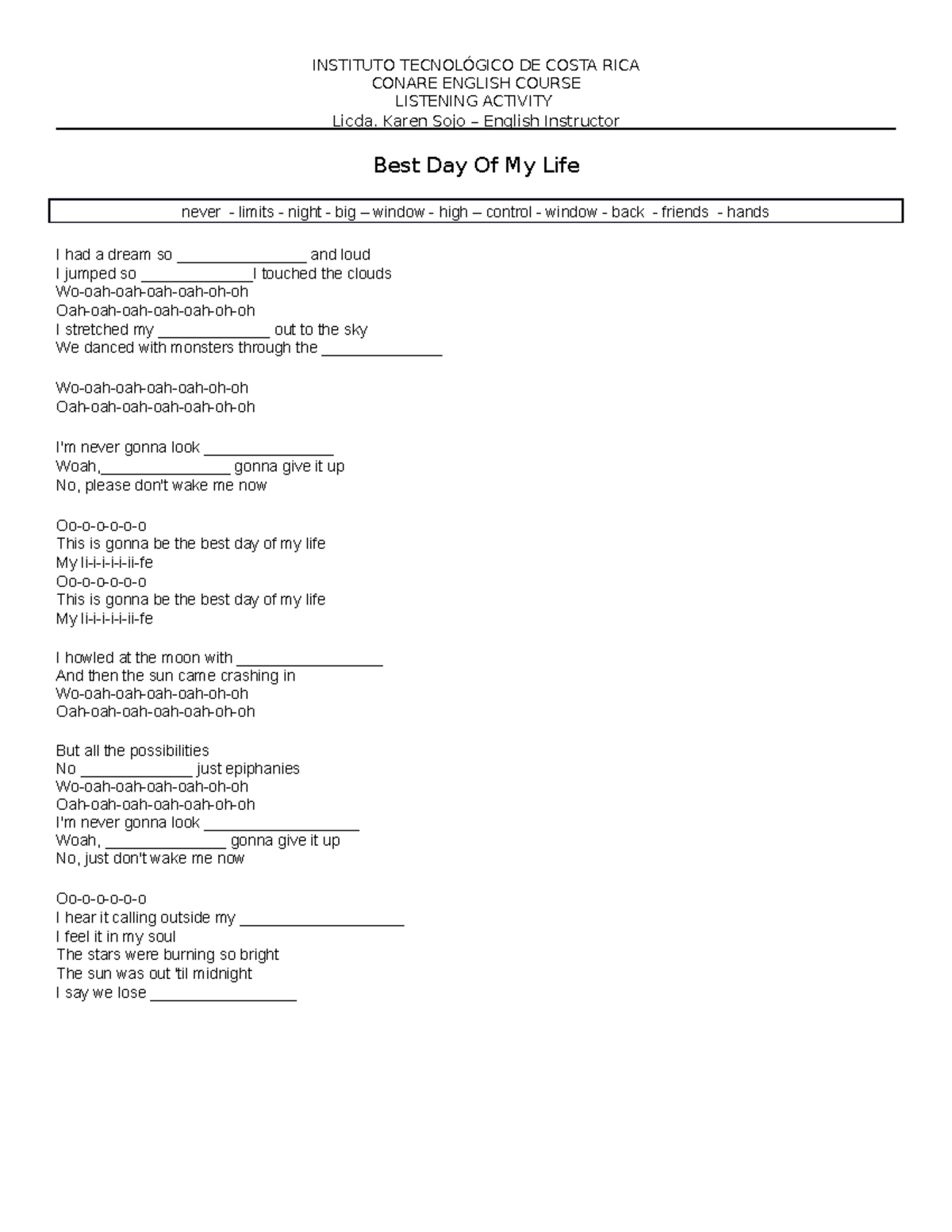 BEST DAY OF MY LIFE - .m. - INSTITUTO TECNOLÓGICO DE COSTA RICA CONARE ...