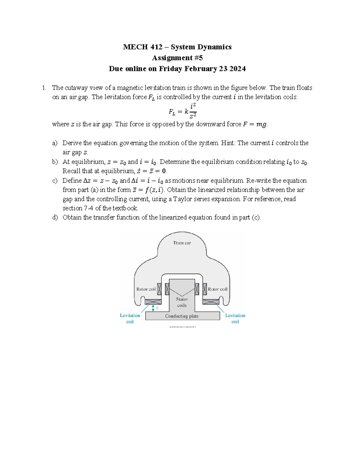 Mech412 HW5 2024 - assignment 5 - MECH 412 – System Dynamics Assignment Due online on Friday ...