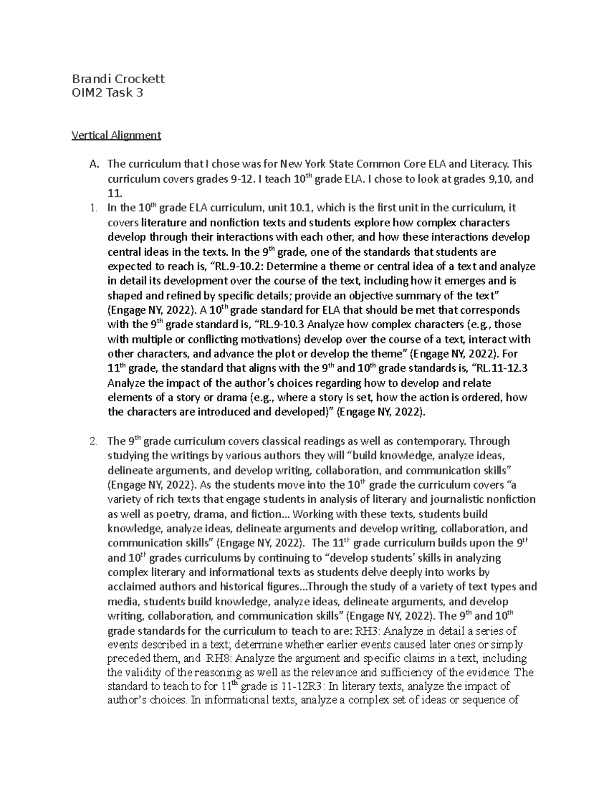 OIM2 Task 3 - Task 3 - Brandi Crockett OIM2 Task 3 Vertical Alignment A. The curriculum that I ...