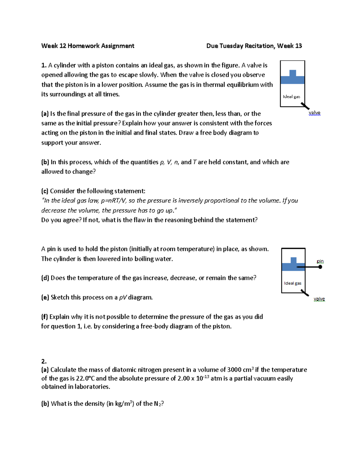 Week 12 Homework Assignment - Week 12 Homework Assignment Due Tuesday ...