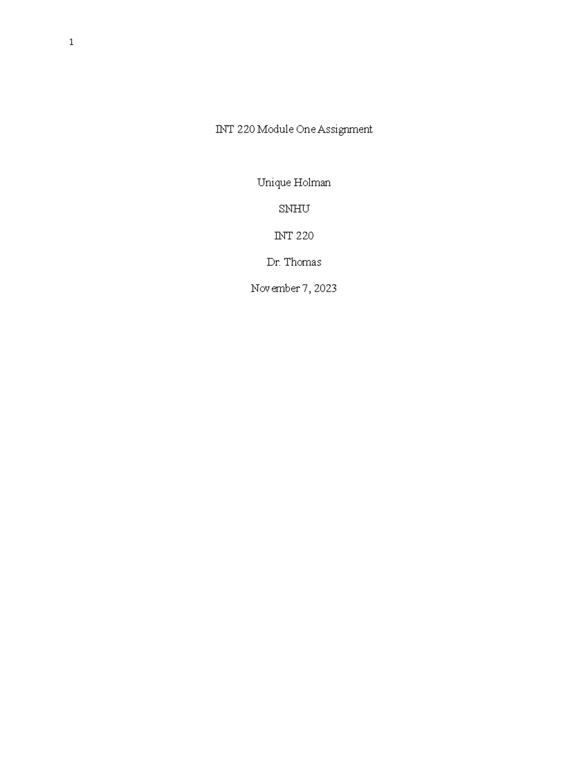 INT 220 EDIT - New - INT 220 Module One Assignment Unique Holman SNHU INT 220 Dr. Thomas ...