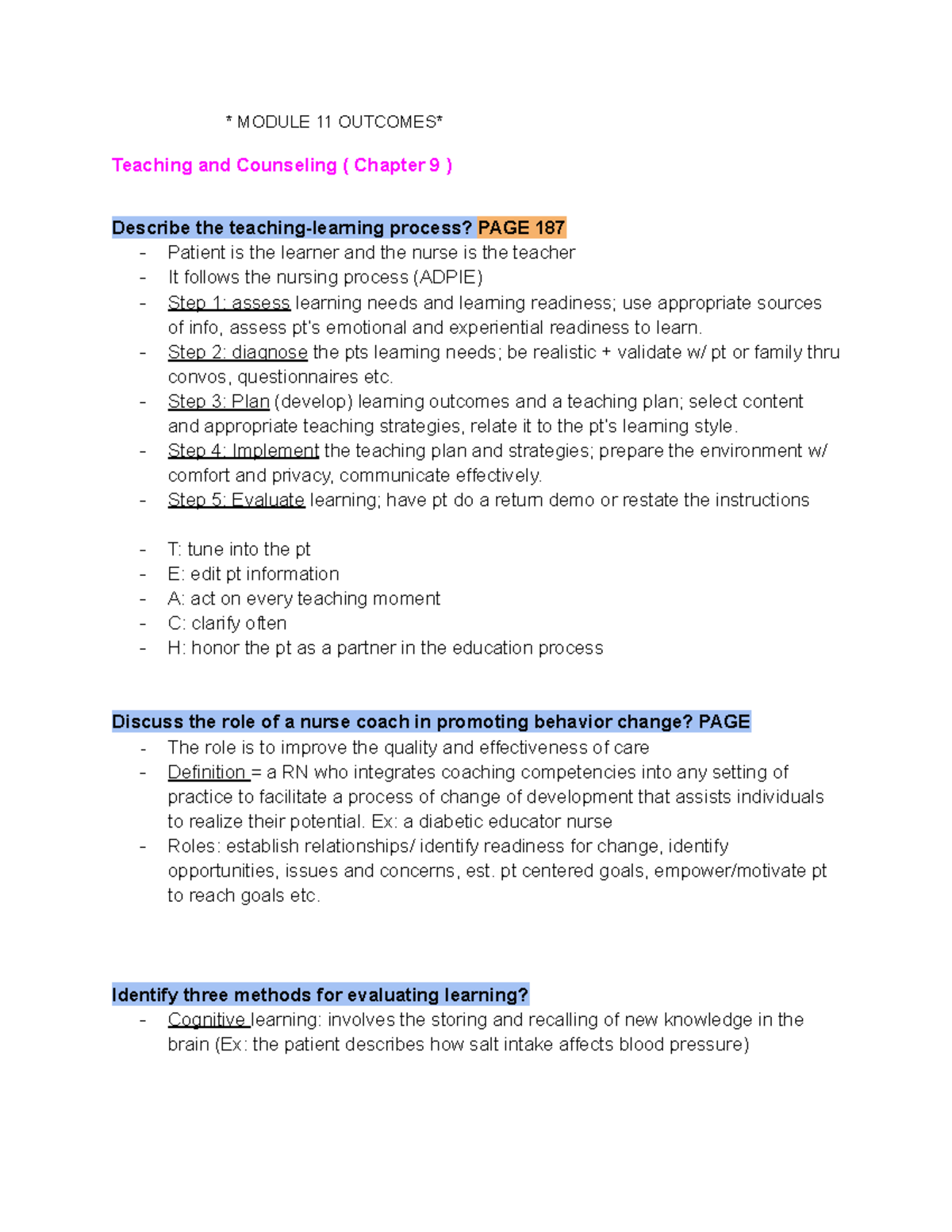 Test 7 outcomes - Nursing notes - MODULE 11 OUTCOMES* ####### Teaching ...