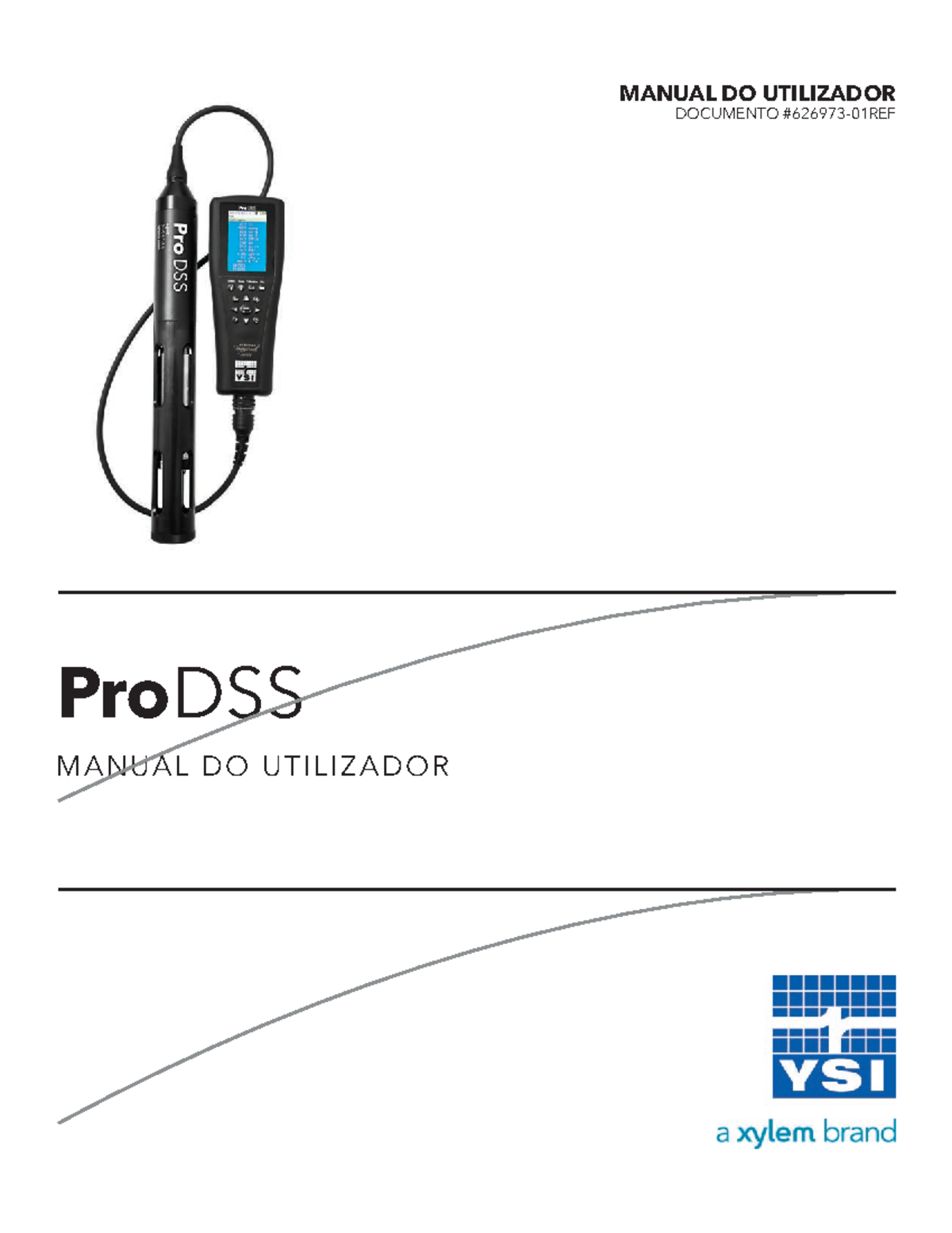 626973 YSI Pro DSS User Manual Rev B Portuguese - MANUAL DO UTILIZADOR Pro DSS MANUAL DO ...