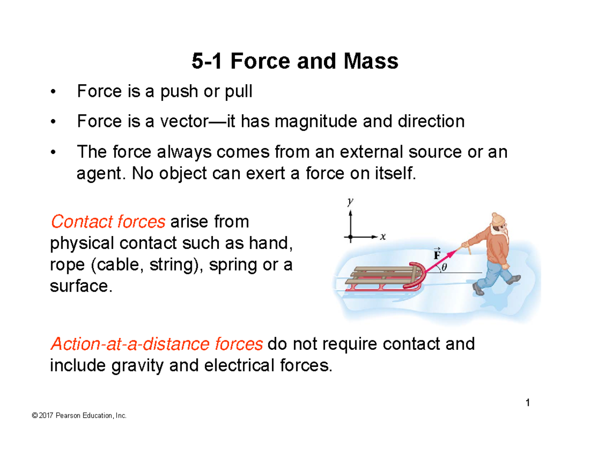 Week6 1 CH5 1 - Lecture notes Ch. 5 - 5-1 Force and Mass Force is a ...