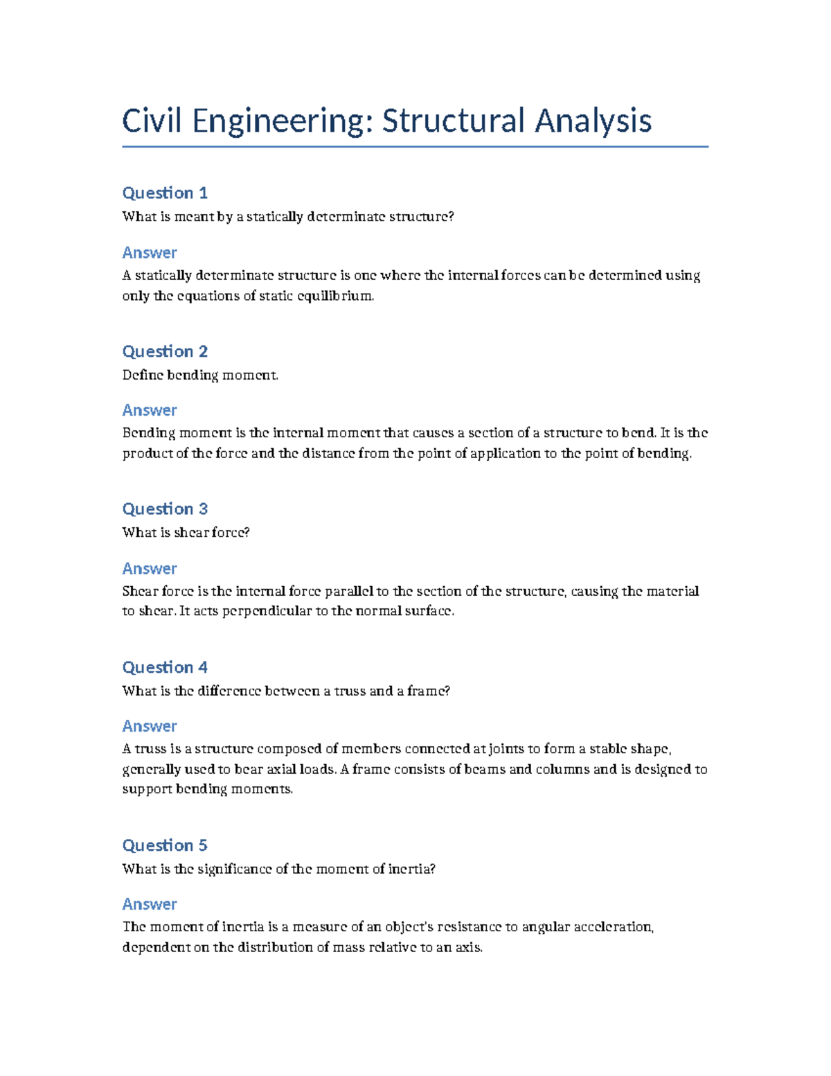 Civil Engineering - Structural Analysis - Civil Engineering: Structural Analysis Question 1 What ...