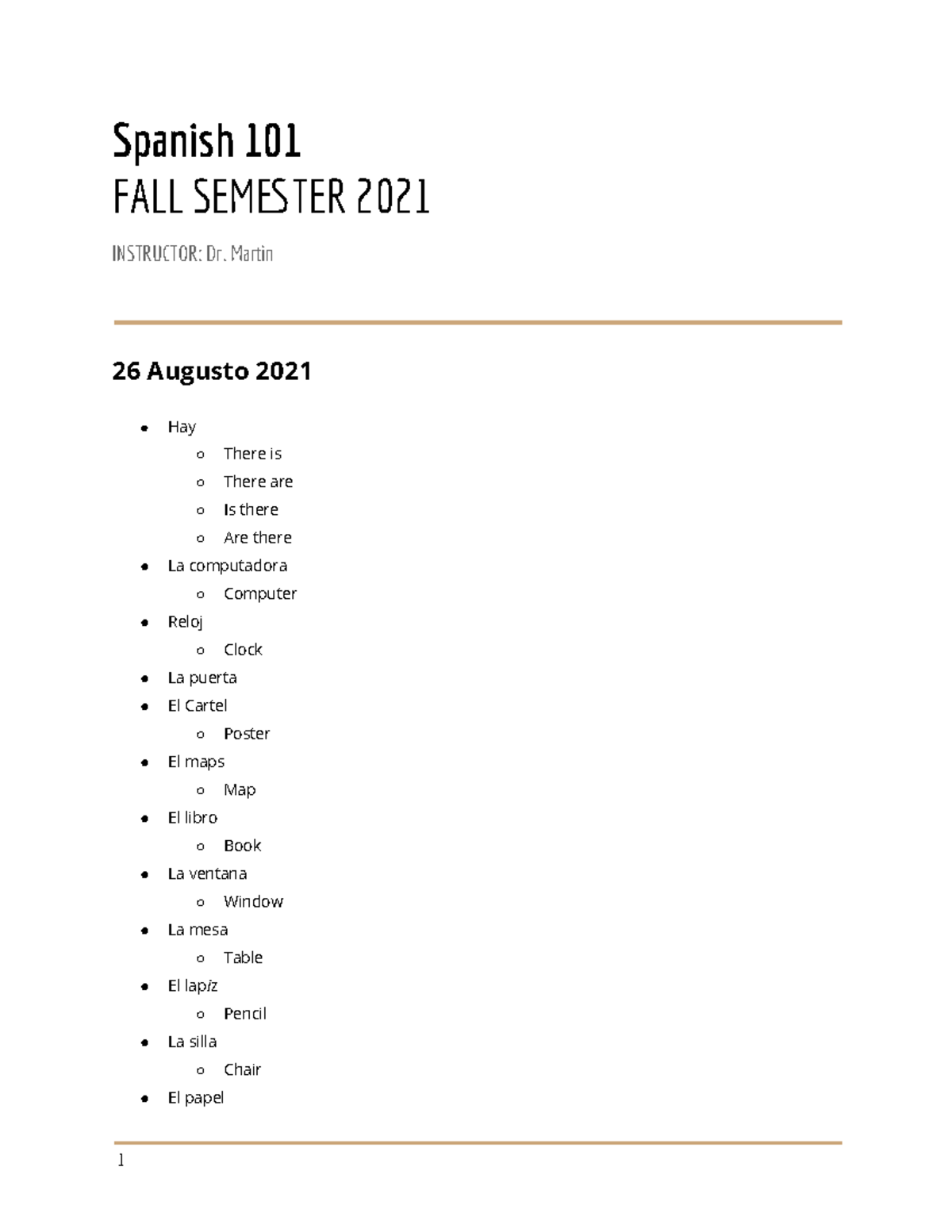 Spanish Notes Capítulo #1 - Spanish 101 FALL SEMTER 2021 INSTRUCTOR: Dr ...