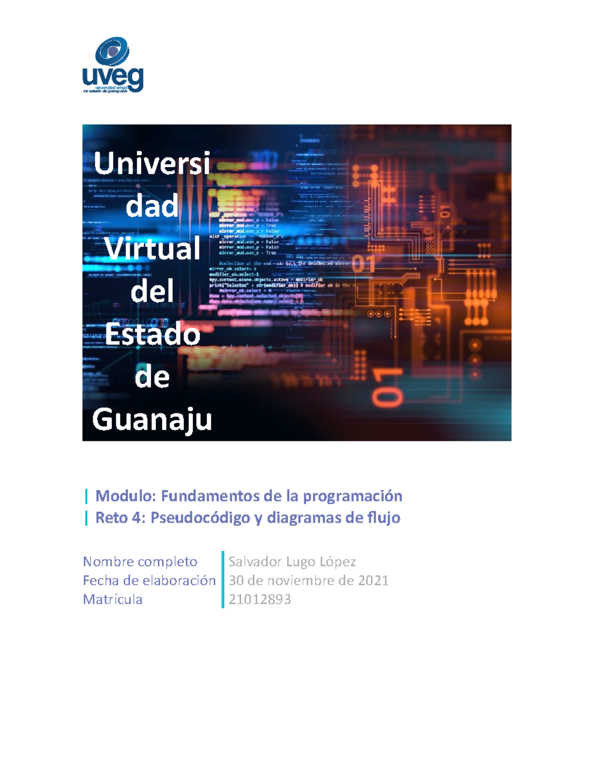 pseudocódigo y diagrama de flujo reto 4 - | Modulo: Fundamentos de la programación | Reto 4 ...