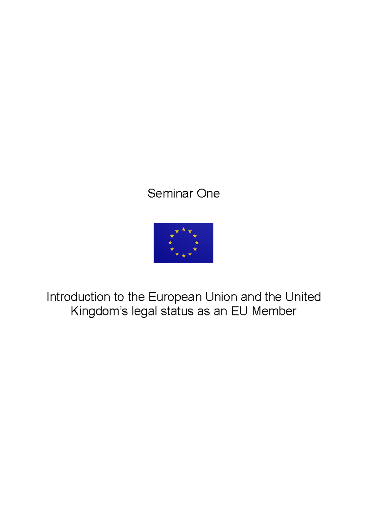 GDL Seminar One 2021-22 - Seminar One Introduction to the European ...