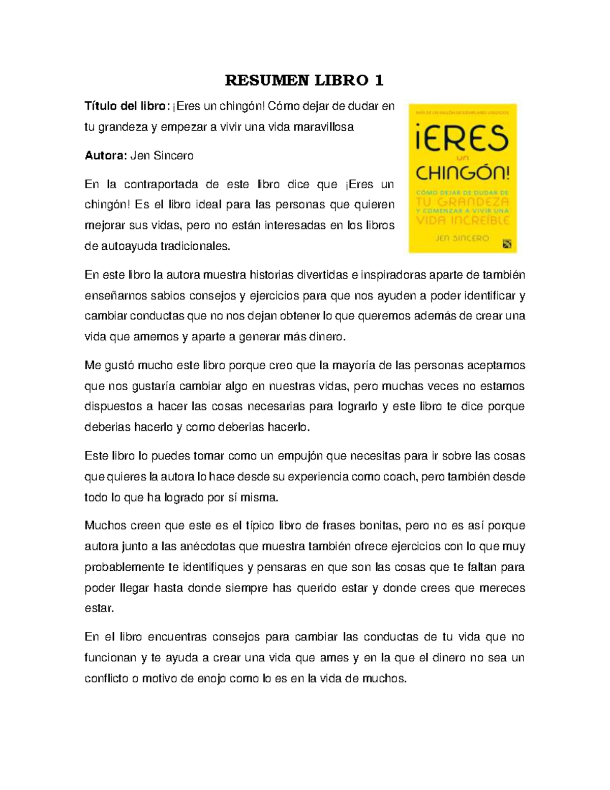 Resumen libro ¡Eres un chingon - RESUMEN LIBRO 1 Título del libro ...