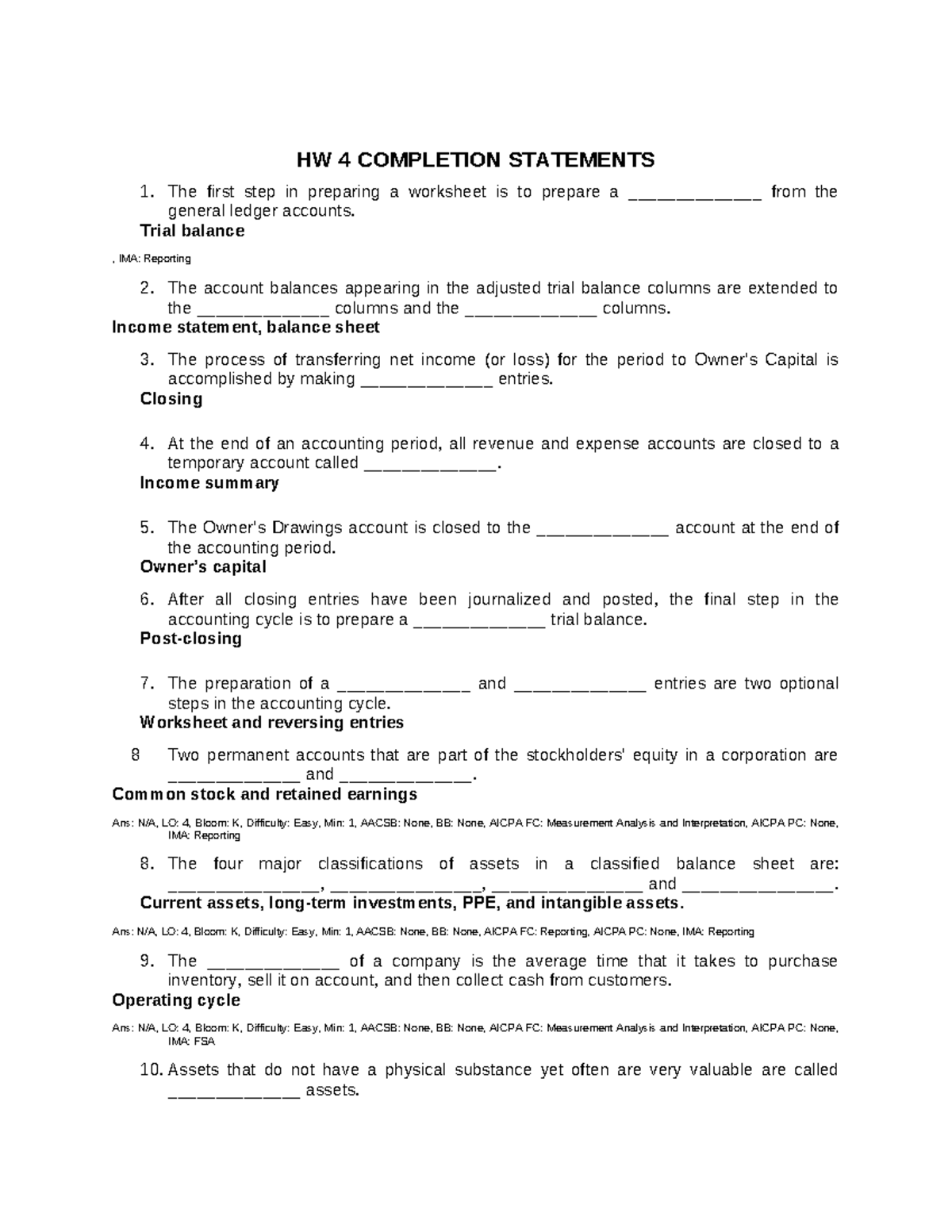 HW 4 Completion Statements - HW 4 COMPLETION STATEMENTS 1. The first ...