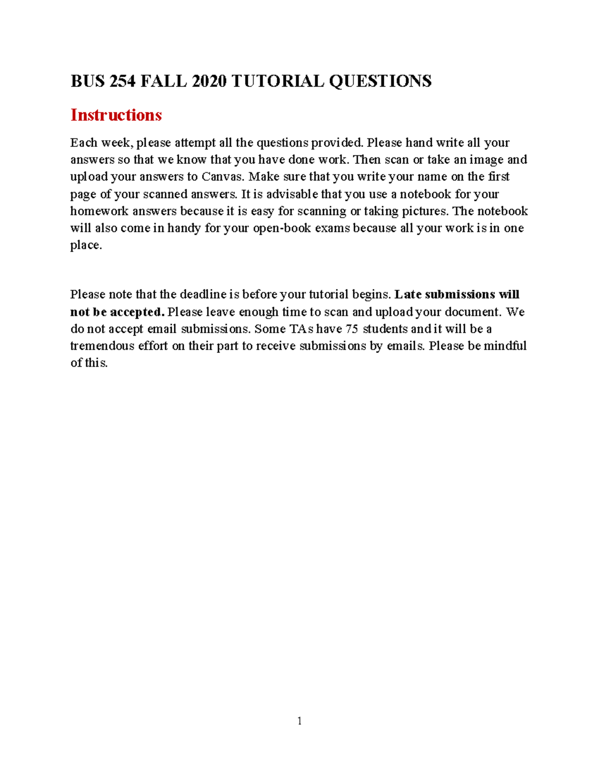Tut questions - BUS 254 FALL 2020 TUTORIAL QUESTIONS Instructions Each week, please attempt all ...