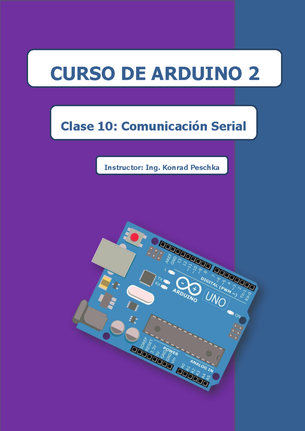 Clase+12-Comunicación+serial 1 - CURSO DE ARDUINO 2 Clase 10 ...