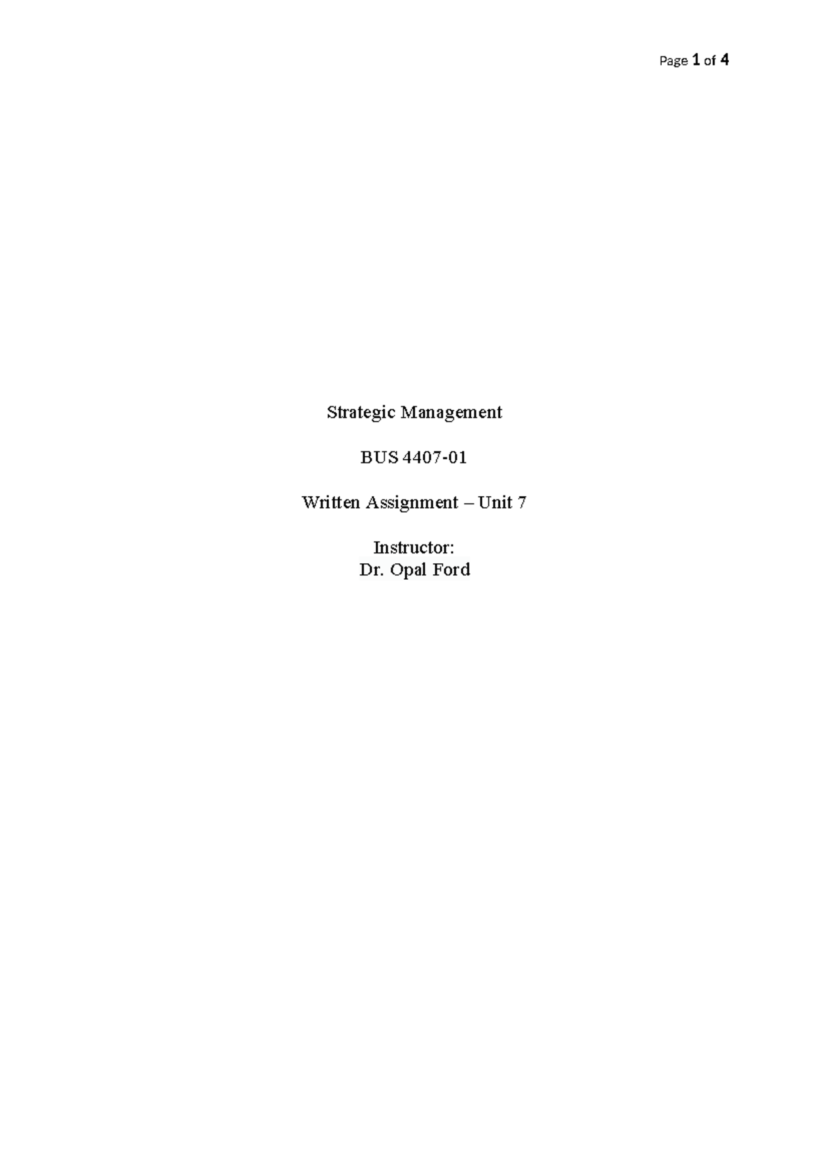 BUS 4407 Unit 7 Written Assignment 1 - Strategic Management BUS 4407 ...