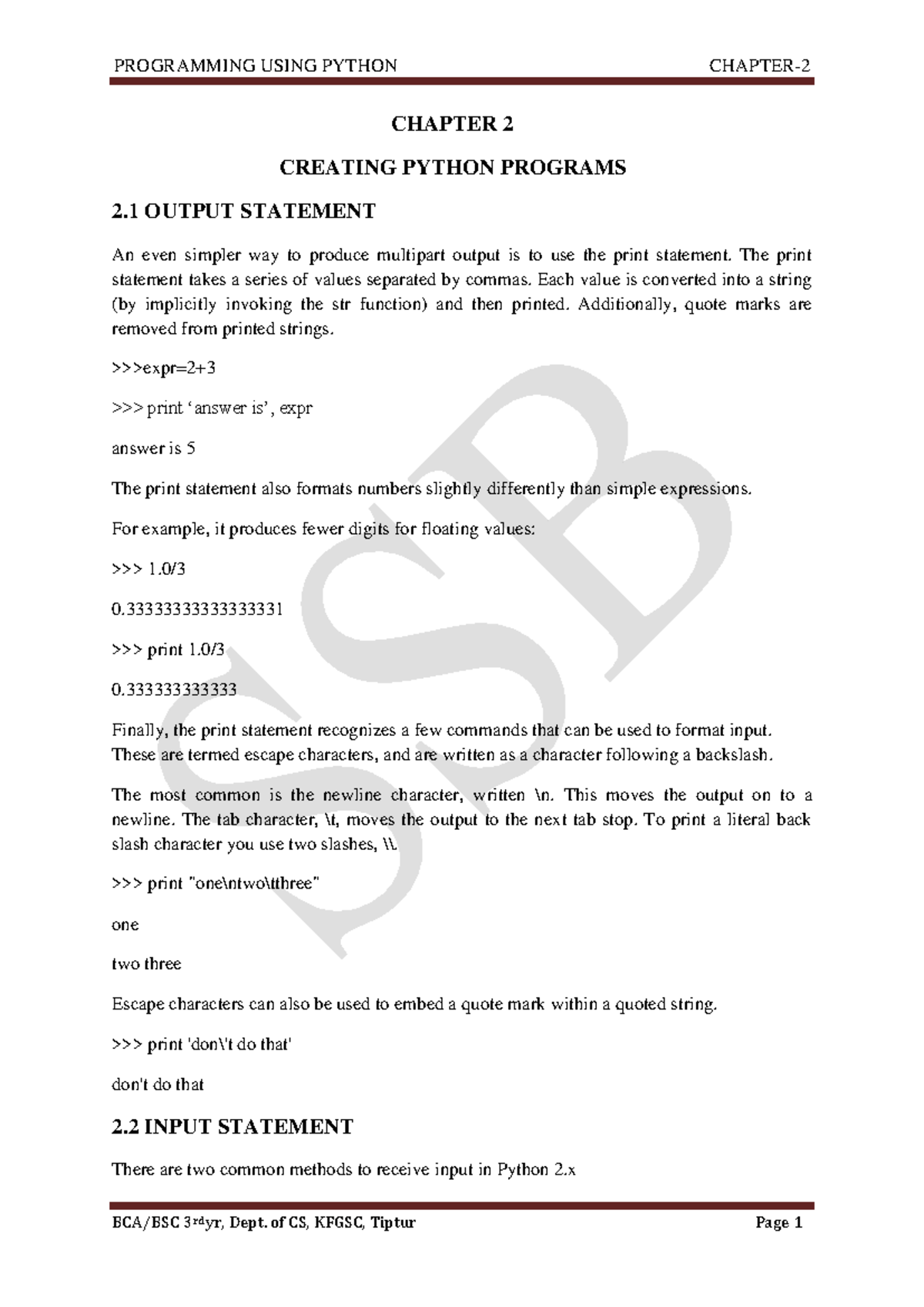 Python 2 - pls study - CHAPTER 2 CREATING PYTHON PROGRAMS 2 OUTPUT STATEMENT An even simpler way ...