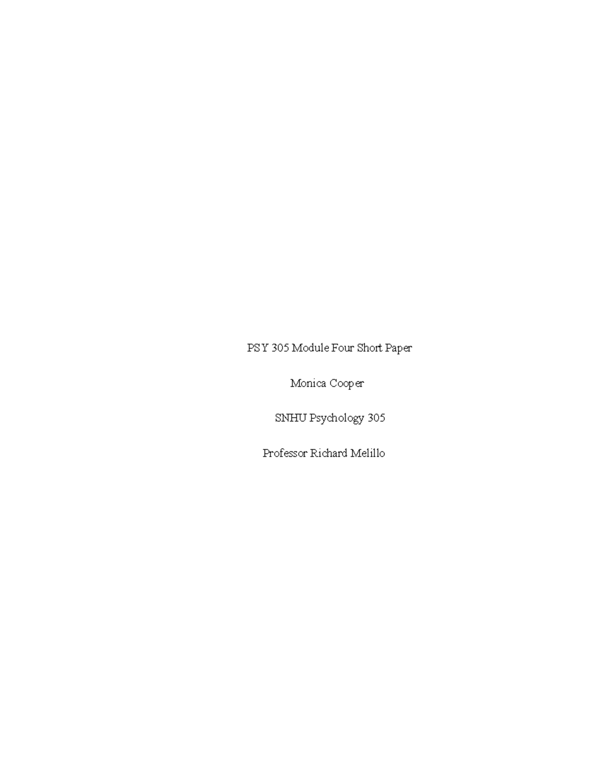 PSY 305 Module Four Short Paper For PSY 305 - PSY 305 Module Four Short ...