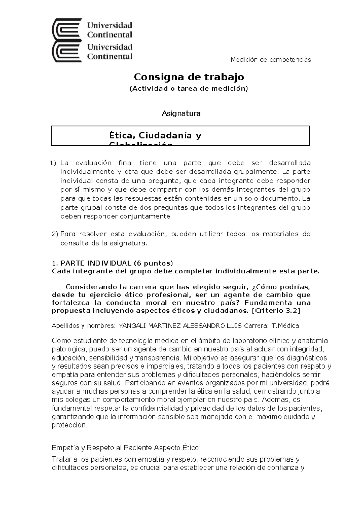 examen final etica Ética, Ciudadanía y Globalización - Medición de competencias Consigna de ...