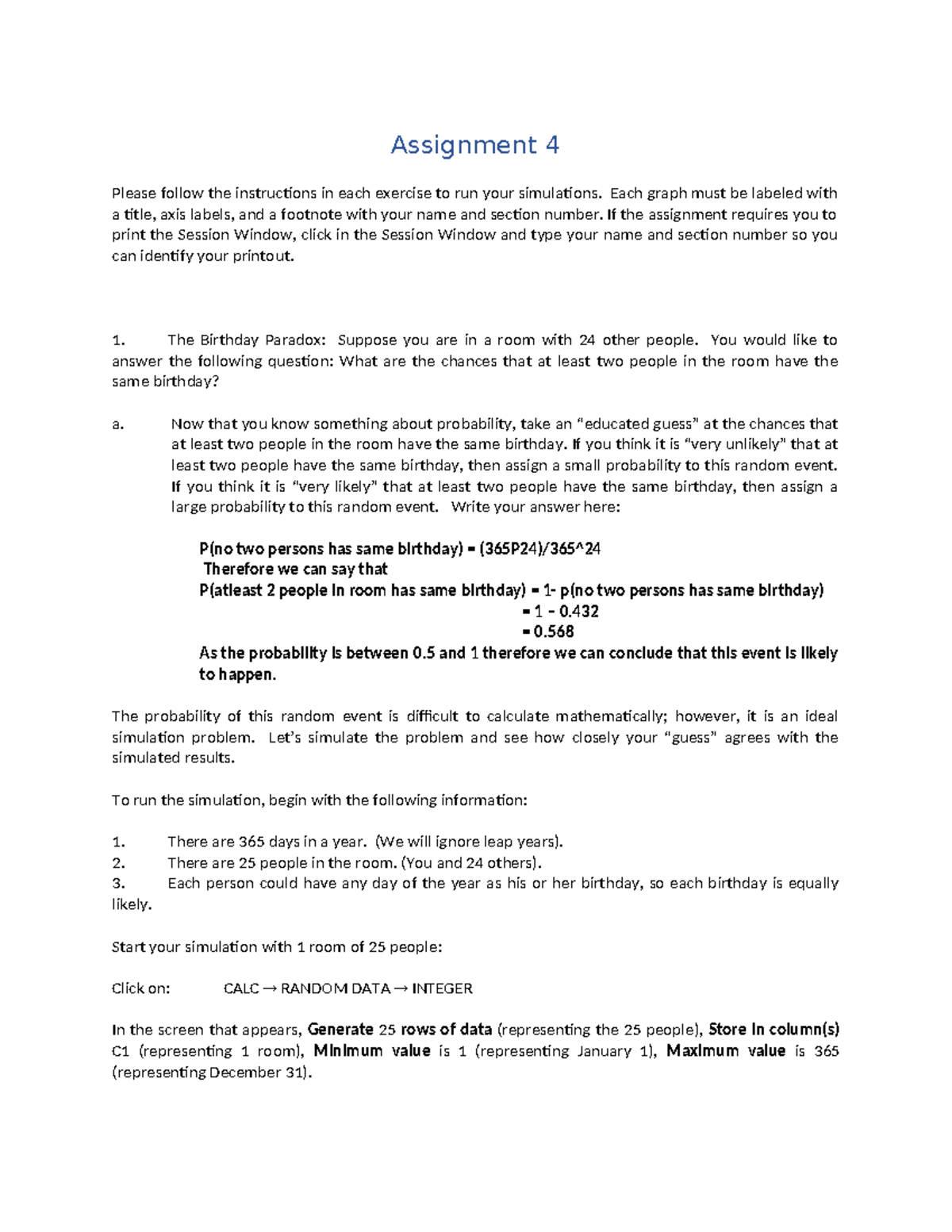 Mnitab 4 - minitab4 - Assignment 4 Please follow the instructions in ...