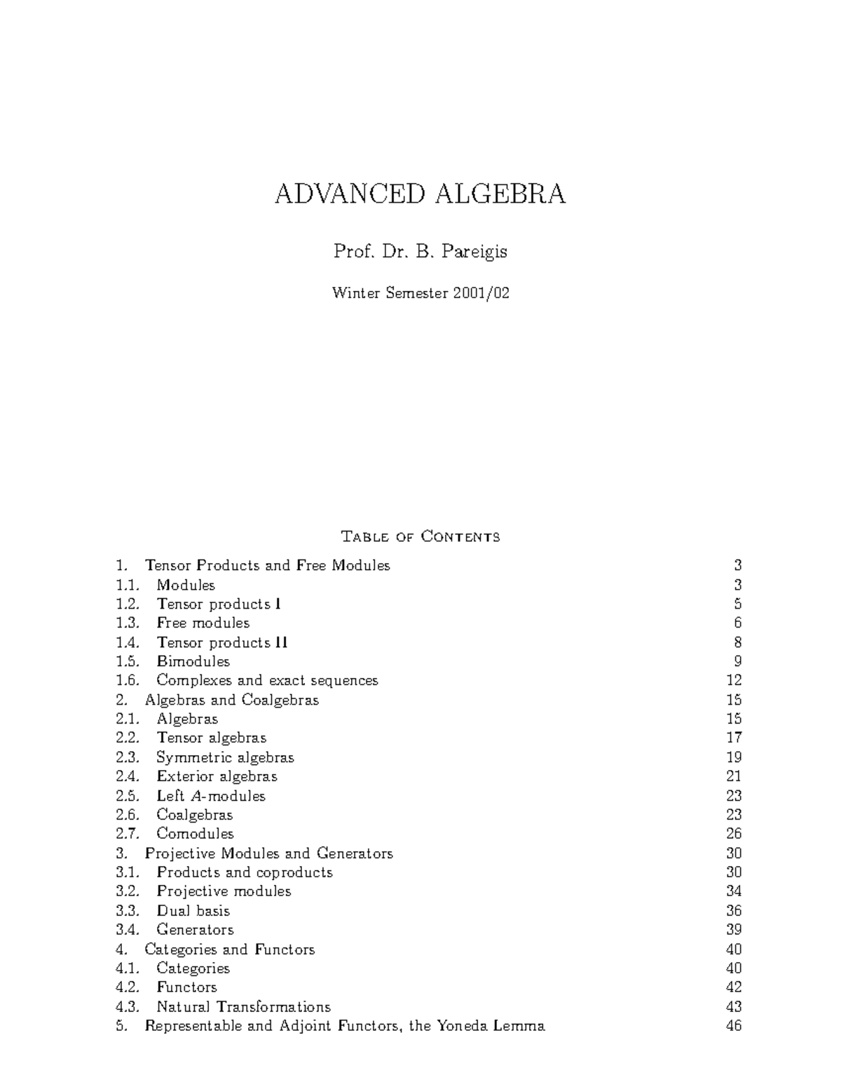 Advance Algebra - ADVANCED ALGEBRA Winter Semester 2001/ Prof. Dr. B ...