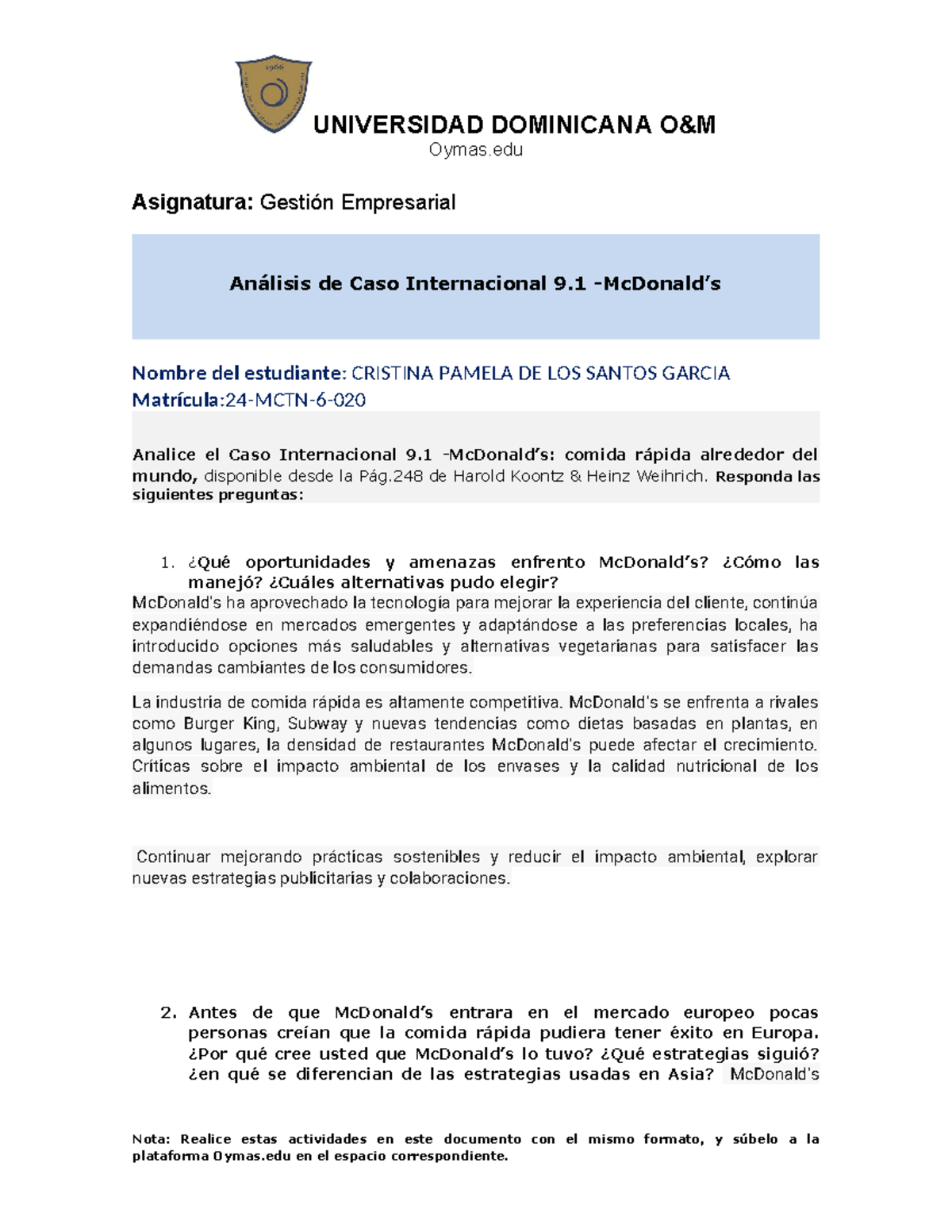 Analisis de Caso Internacional 9 - UNIVERSIDAD DOMINICANA O&M Oymas ...