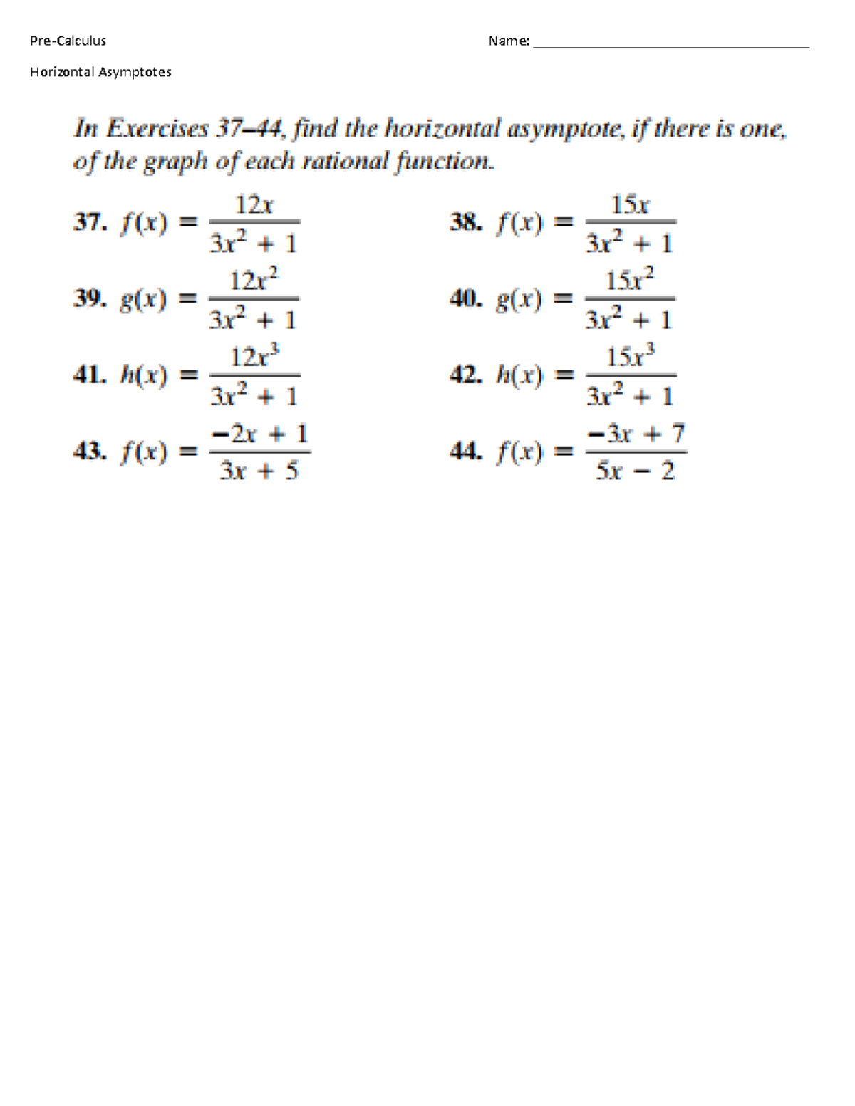 2.6 Exercises 37-44 - here - MATH 424B - Name: Horizontal Asymptotes In ...