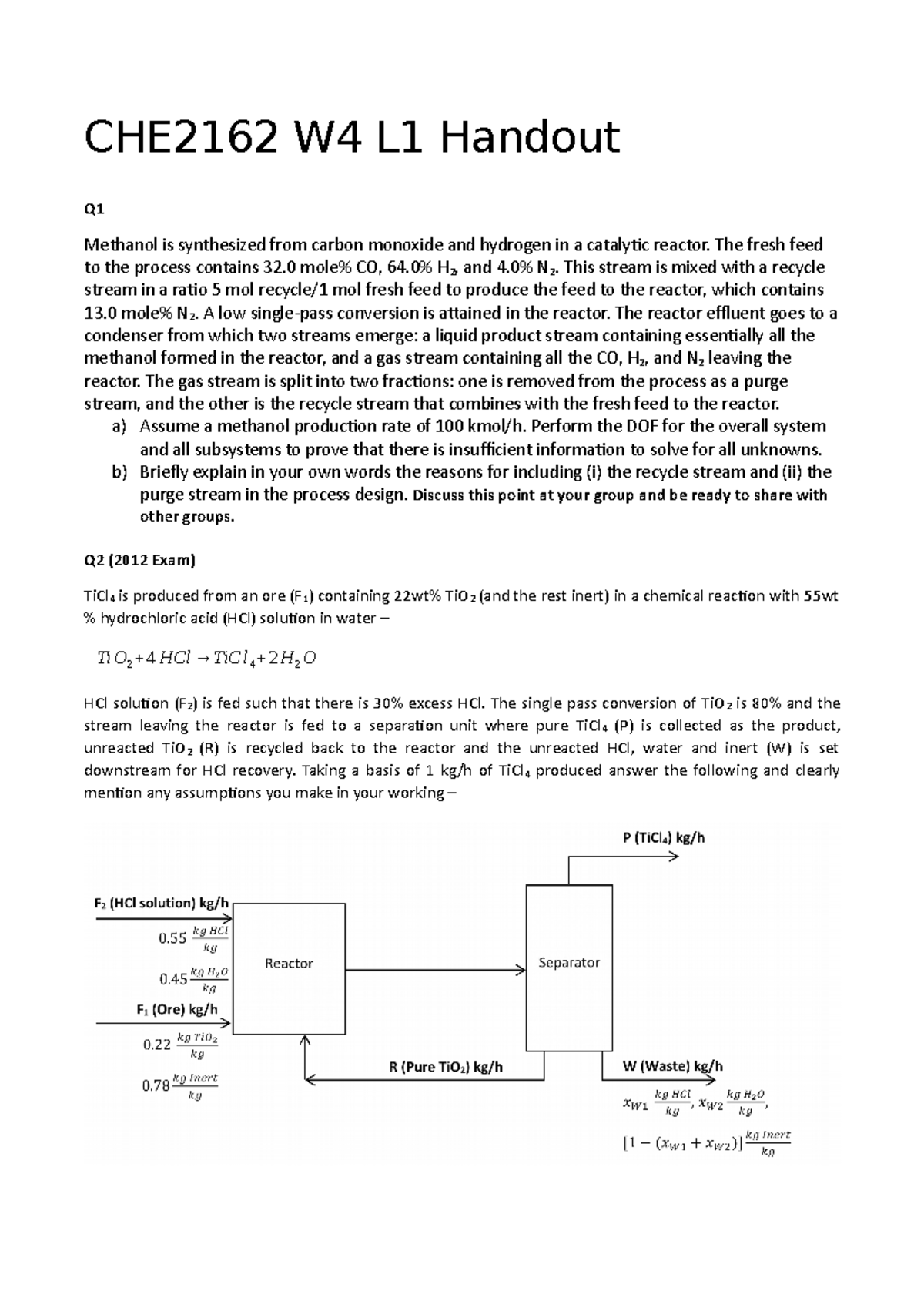CHE2162 W4 L1 Handout - CHE2162 W4 L1 Handout Q Methanol is synthesized from carbon monoxide and ...