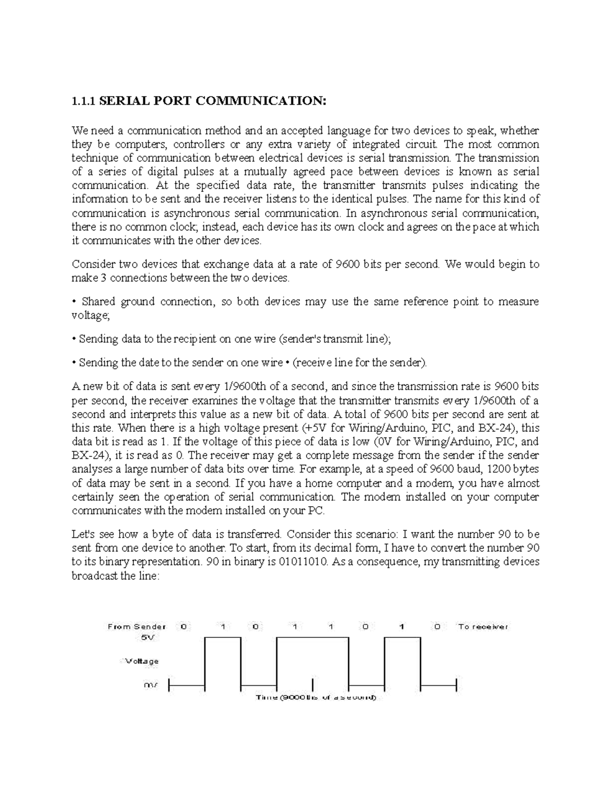 Serial PORT Communication - 1.1 SERIAL PORT COMMUNICATION: We need a ...