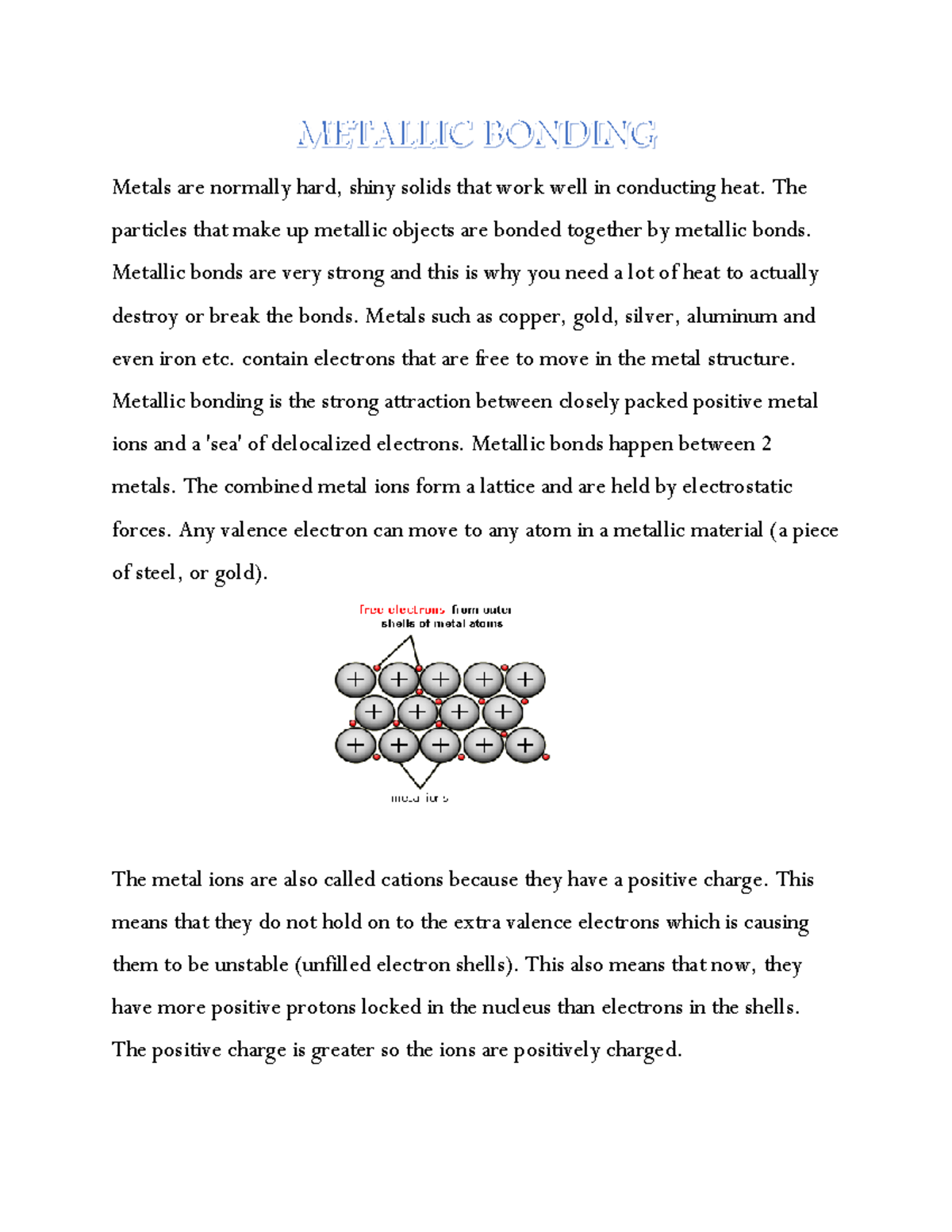 Metallic Bonding - nmmmmmmmm - Metals are normally hard, shiny solids ...