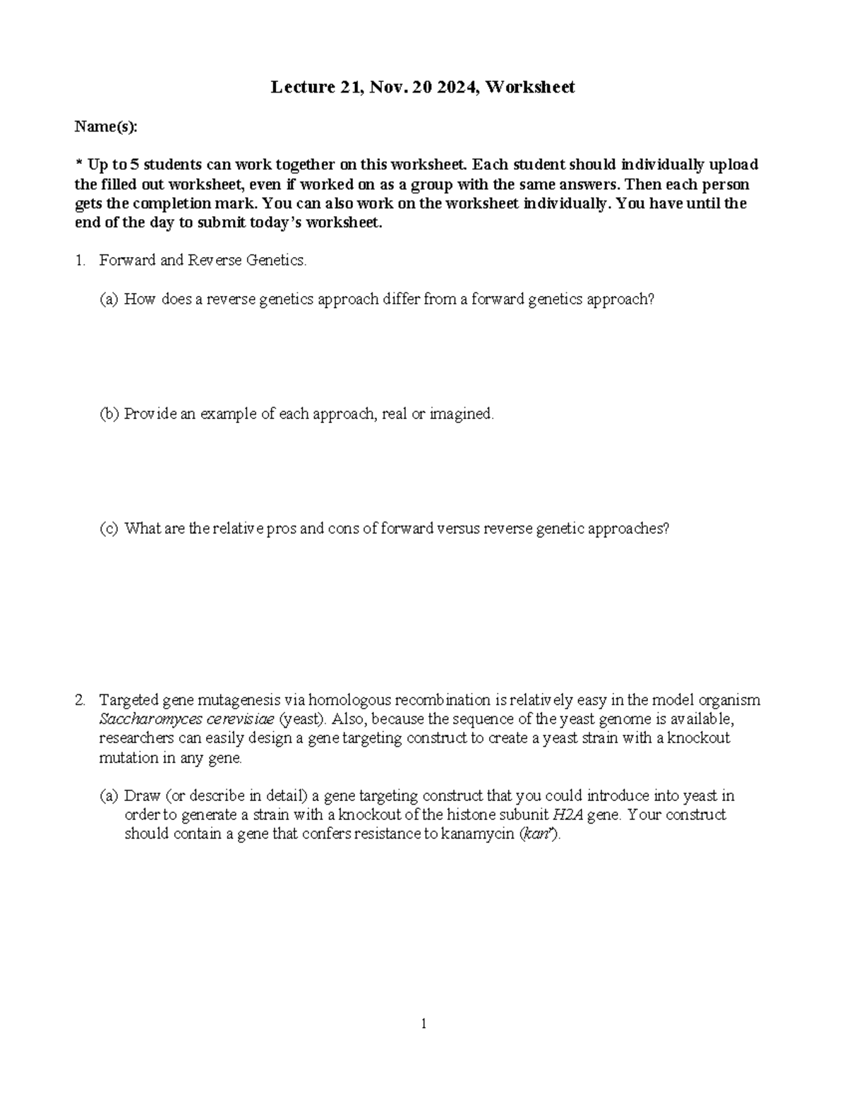 Lecture 21 Nov 20 Worksheet - Lecture 21, Nov. 20 2024, Worksheet Name(s): Up to 5 students can ...