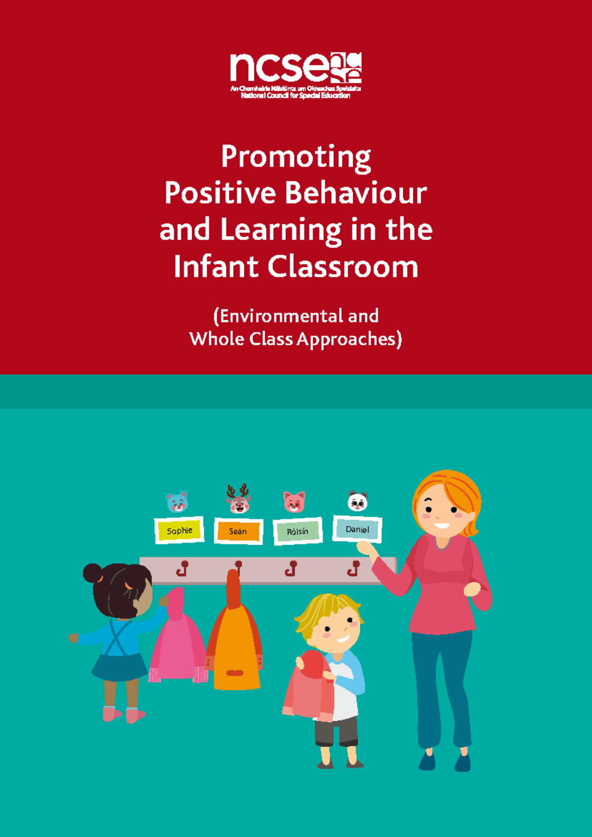 NCSE Promoting Positive Behaviour In The Infant Classroom Environment ...