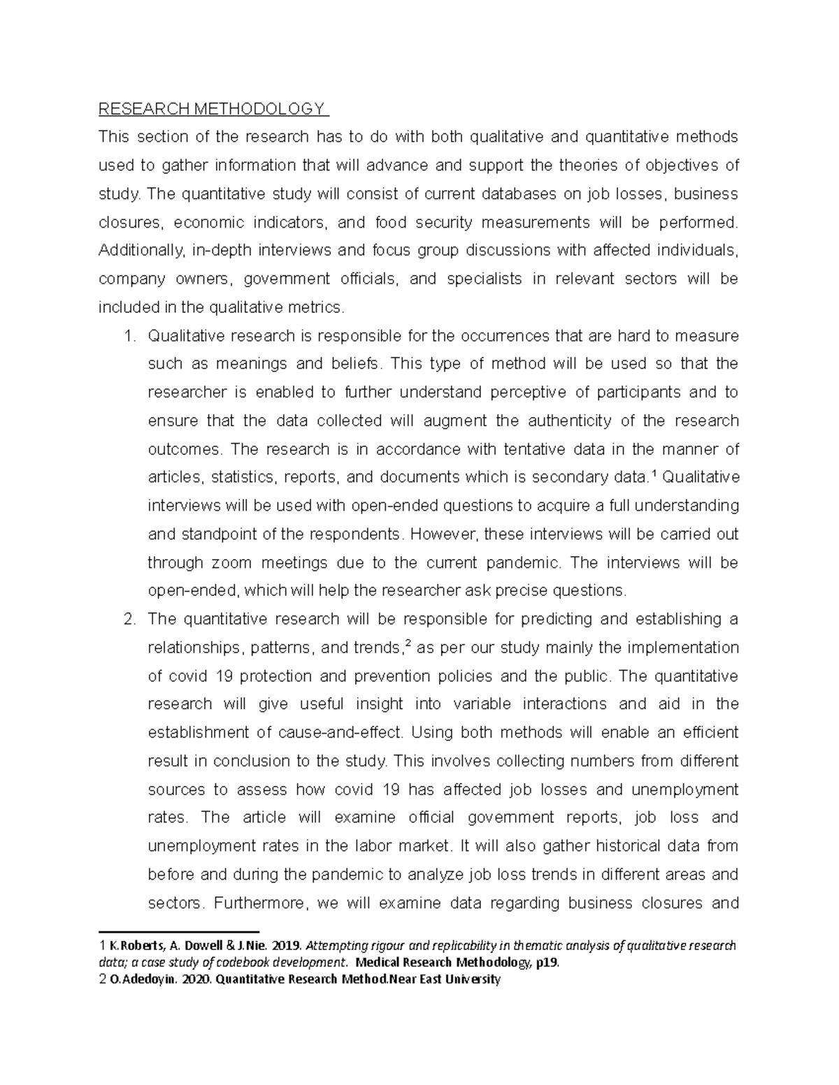 Assign - work - RESEARCH METHODOLOGY This section of the research has ...