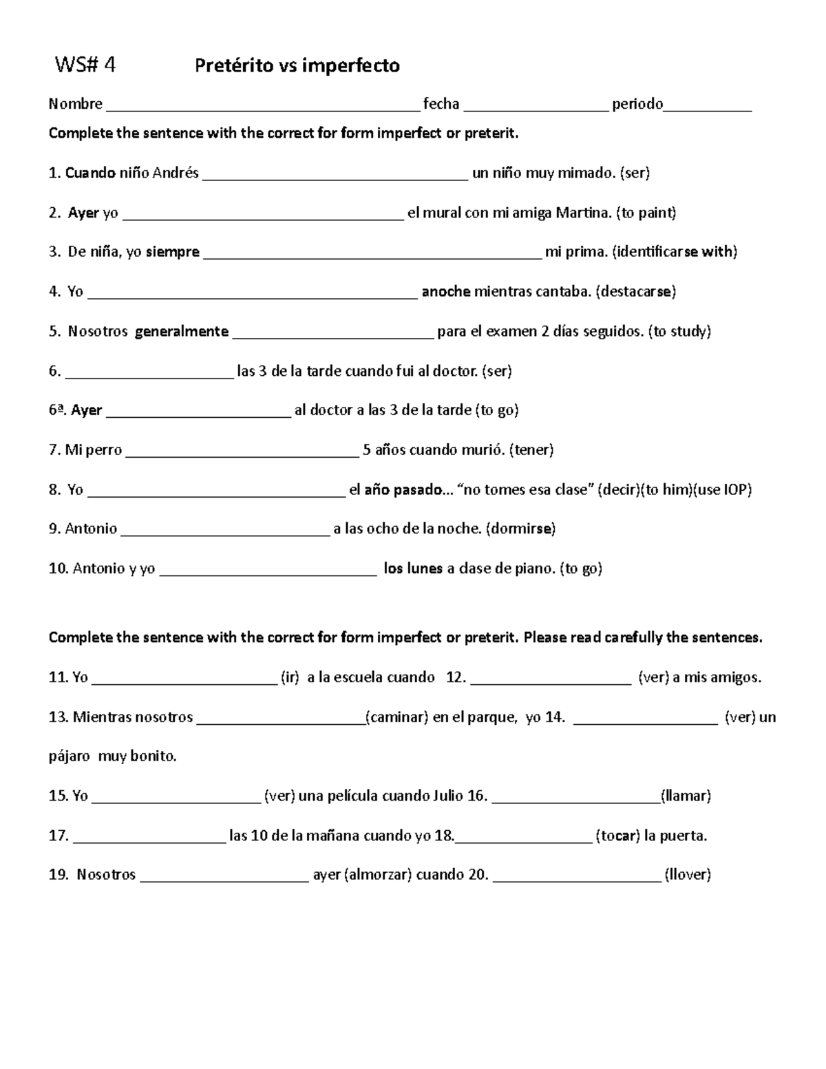 Pretérito vs imperfecto ws # 4-11 - WS# 4 Pretérito vs imperfecto ...