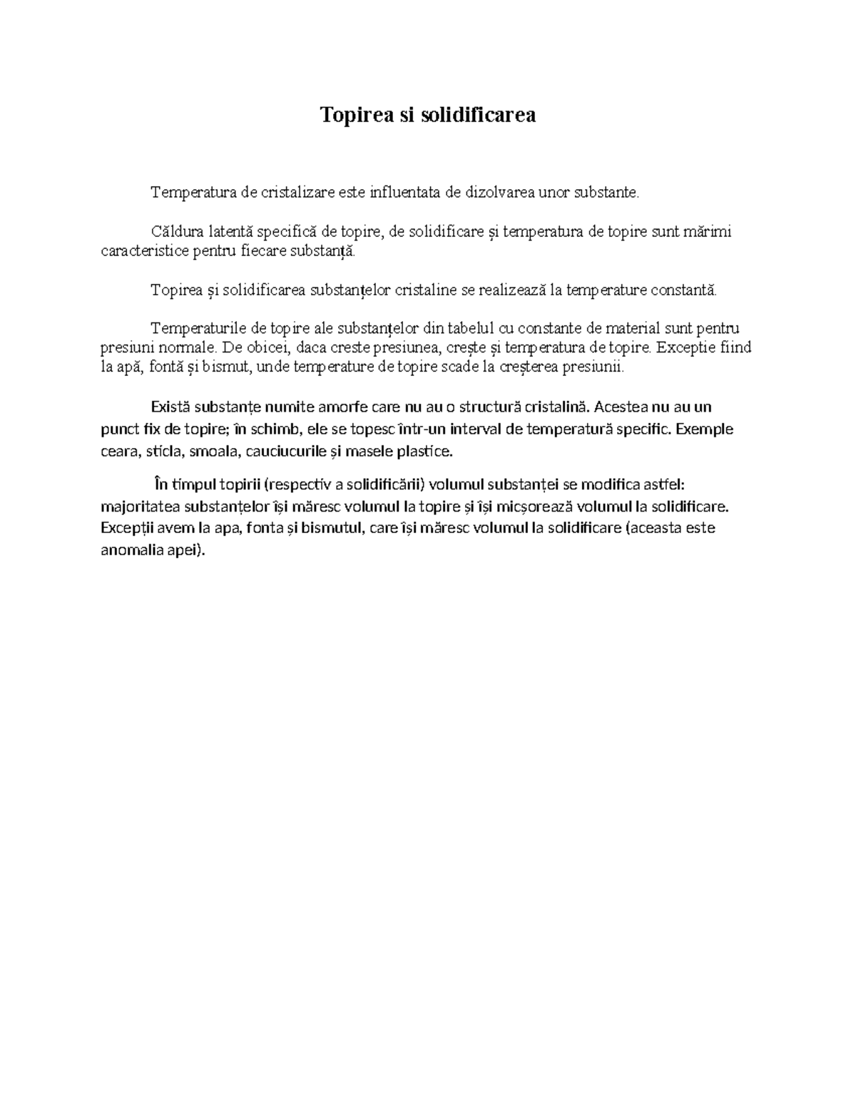 Topirea si solidificarea - Topirea si solidificarea Temperatura de ...