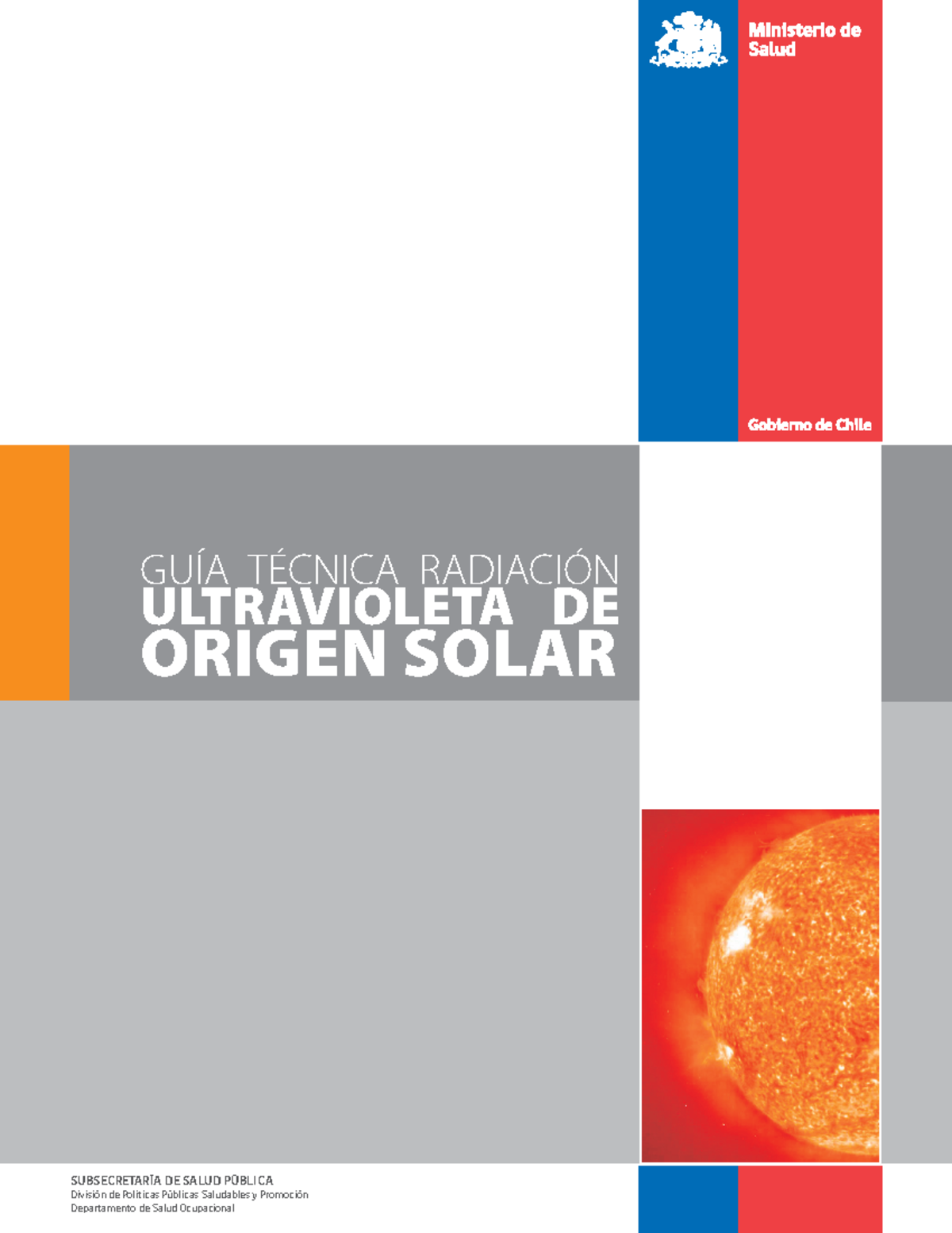 Guia tecnica radiacion uv minsal - SUBSECRETARÍA DE SALUD PÚBLICA División de Políticas Públicas ...