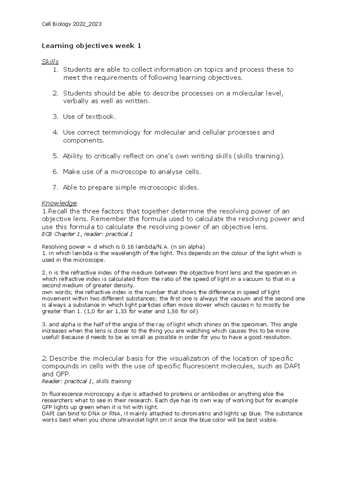 Learning objectives week 1 2022 - Learning objectives week 1 Skills 1. Students are able to ...