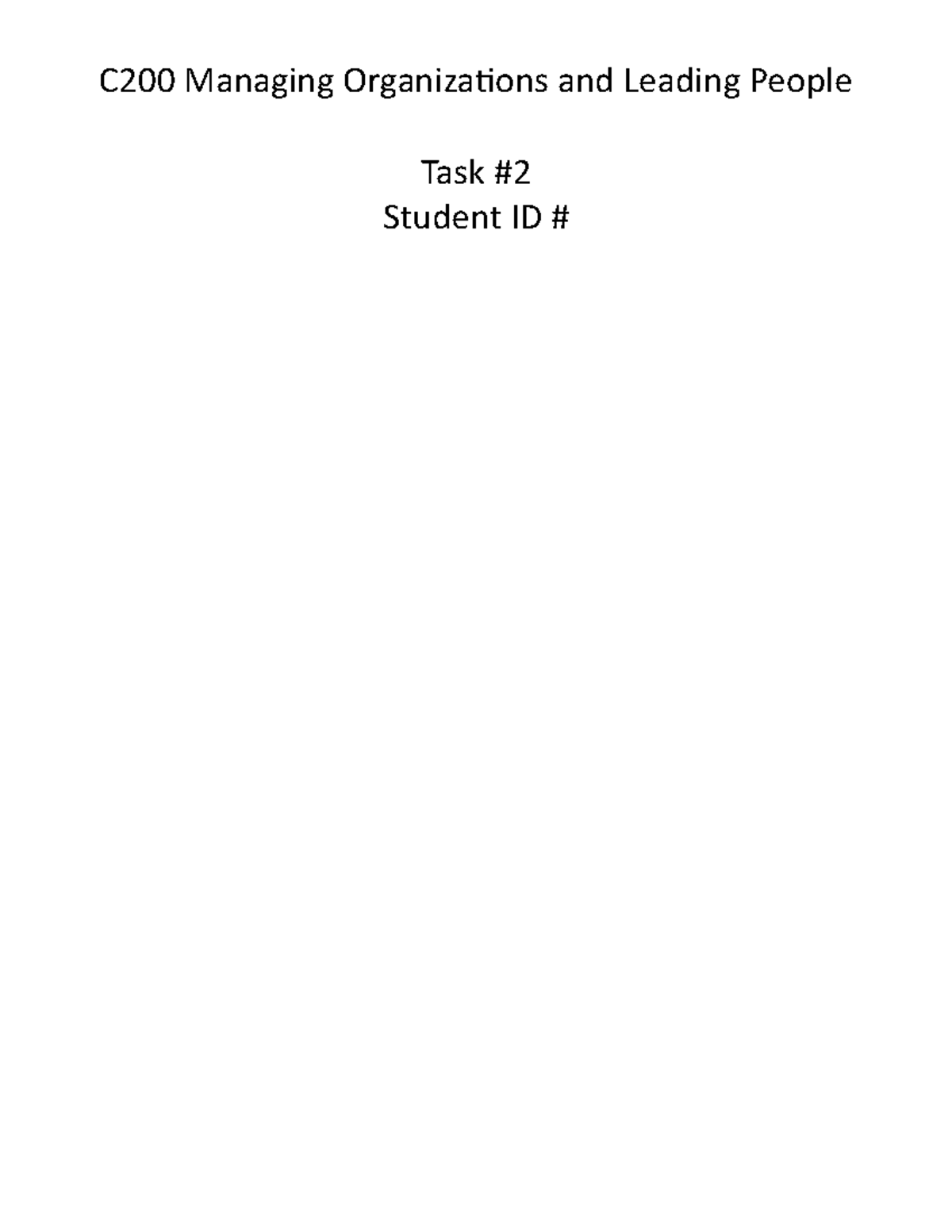 C200 Managing Organizations and Leading People Task 2 - C200 Managing ...