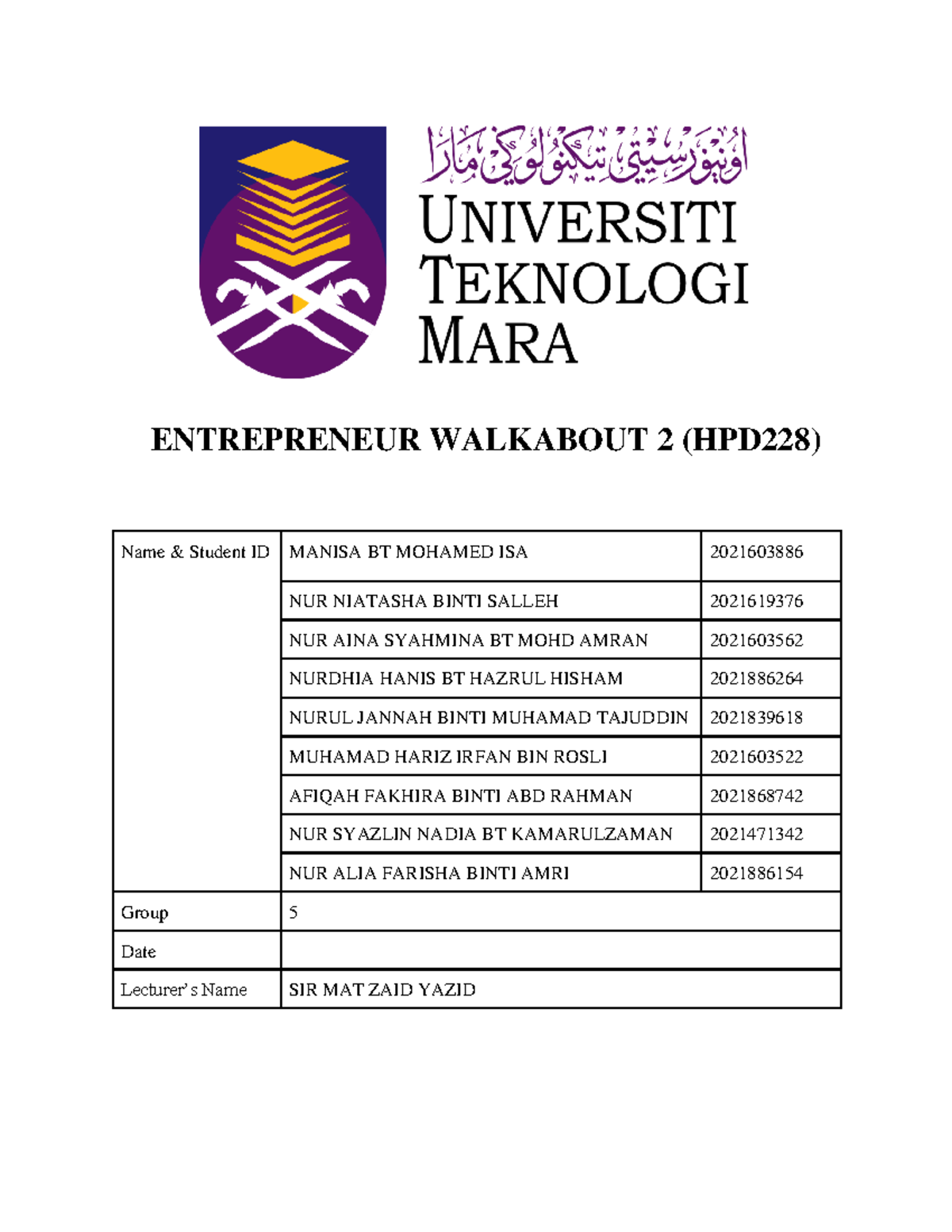 HPD228 Kertas Kerja - ENTREPRENEUR WALKABOUT 2 (HPD228) Date Name ...
